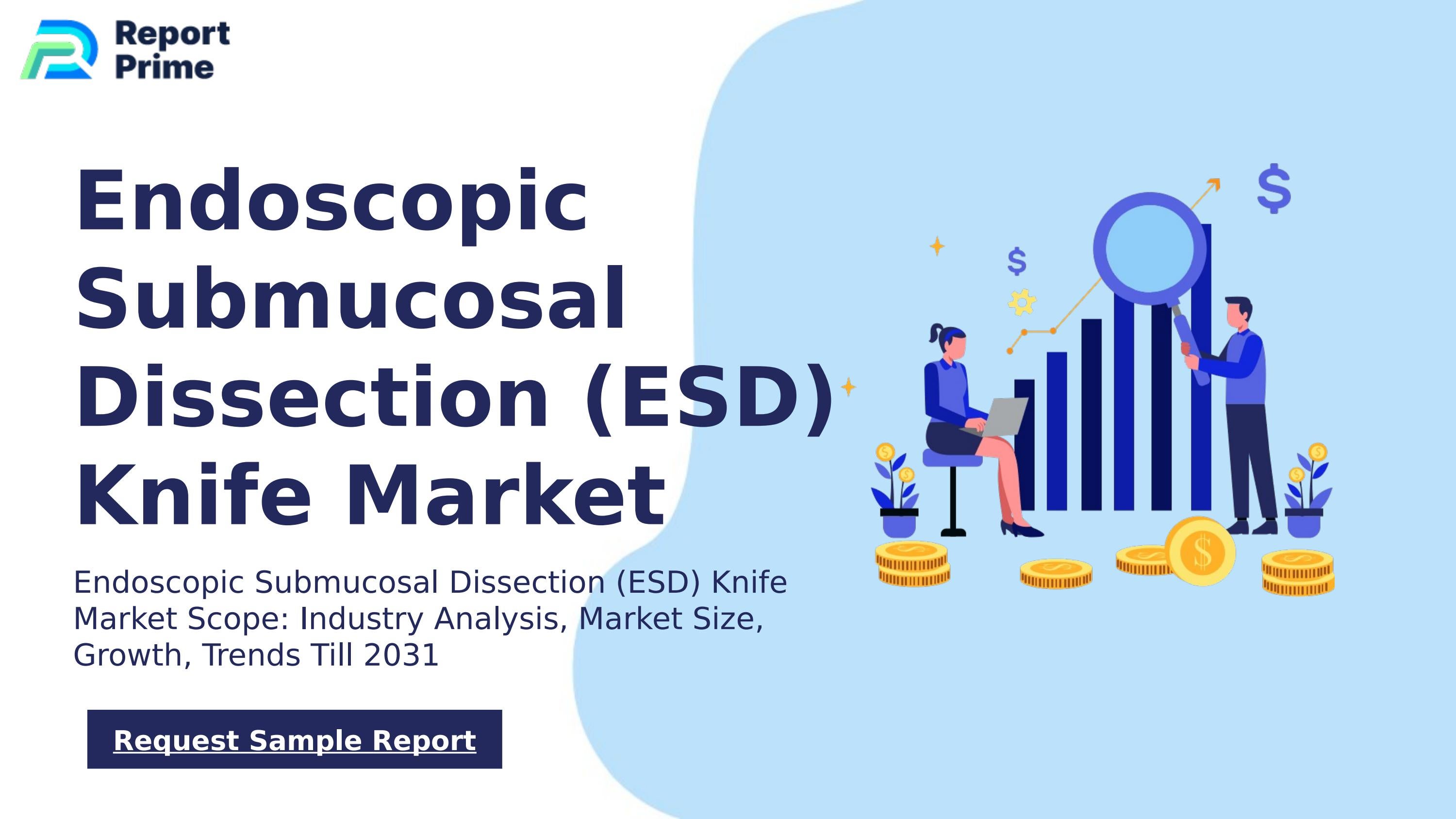 Global Endoscopic Submucosal Dissection (ESD) Knife market cagr 7.2% by ...