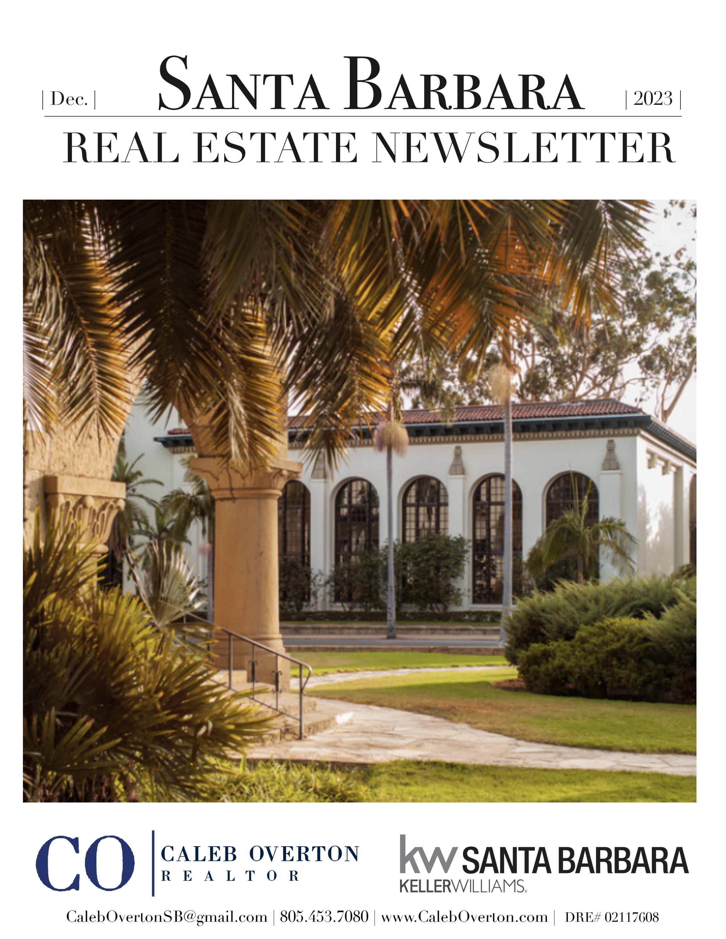 December '23 Santa Barbara Real Estate Newsletter by Caleb Overton ...