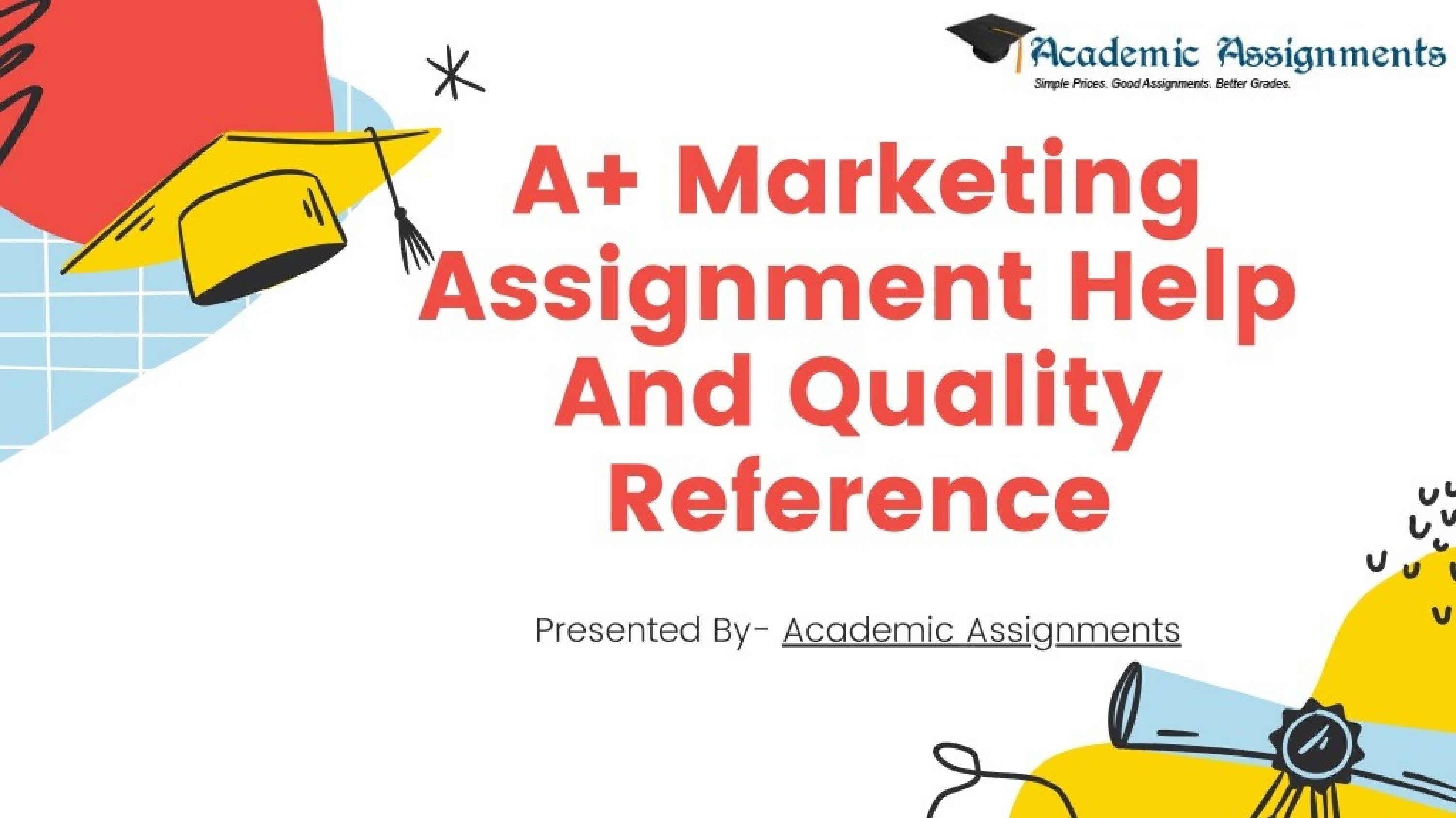 Get Help with Top-Quality Marketing Assignments by mohona assignments ...