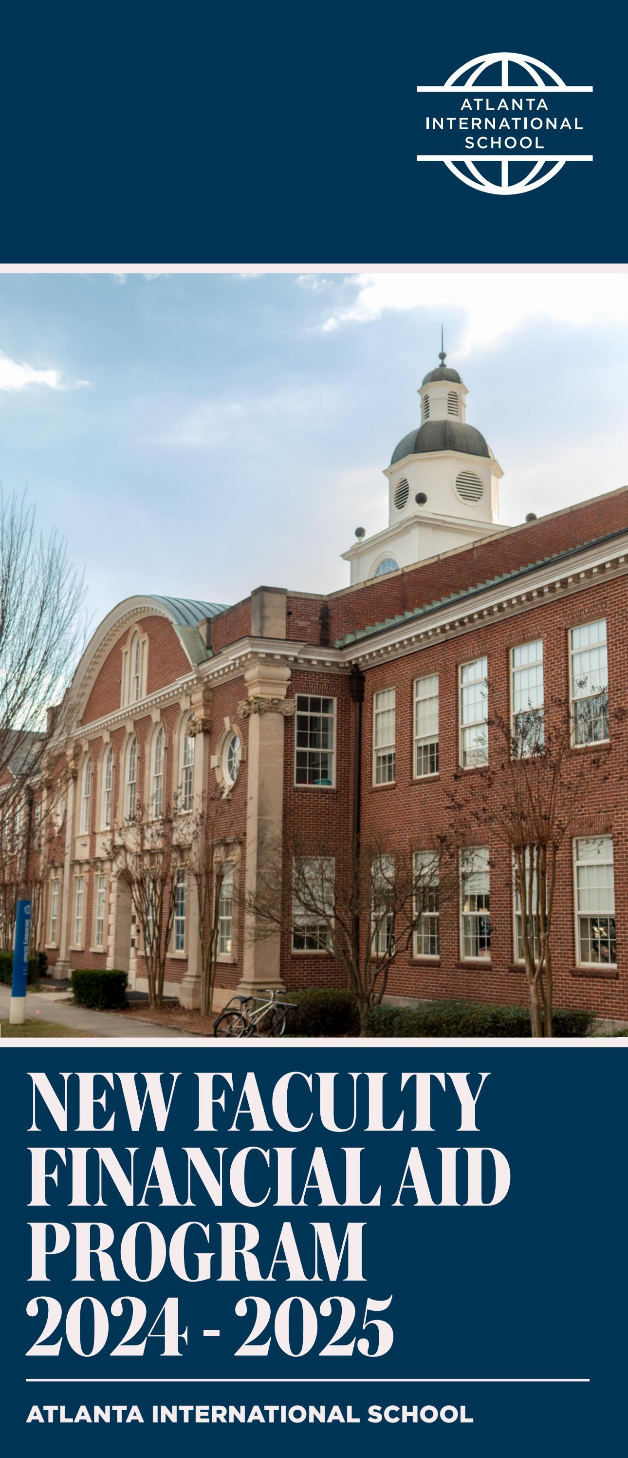 AIS New Faculty Financial Aid Program 2024 - 2025 by Atlanta International School - Issuu