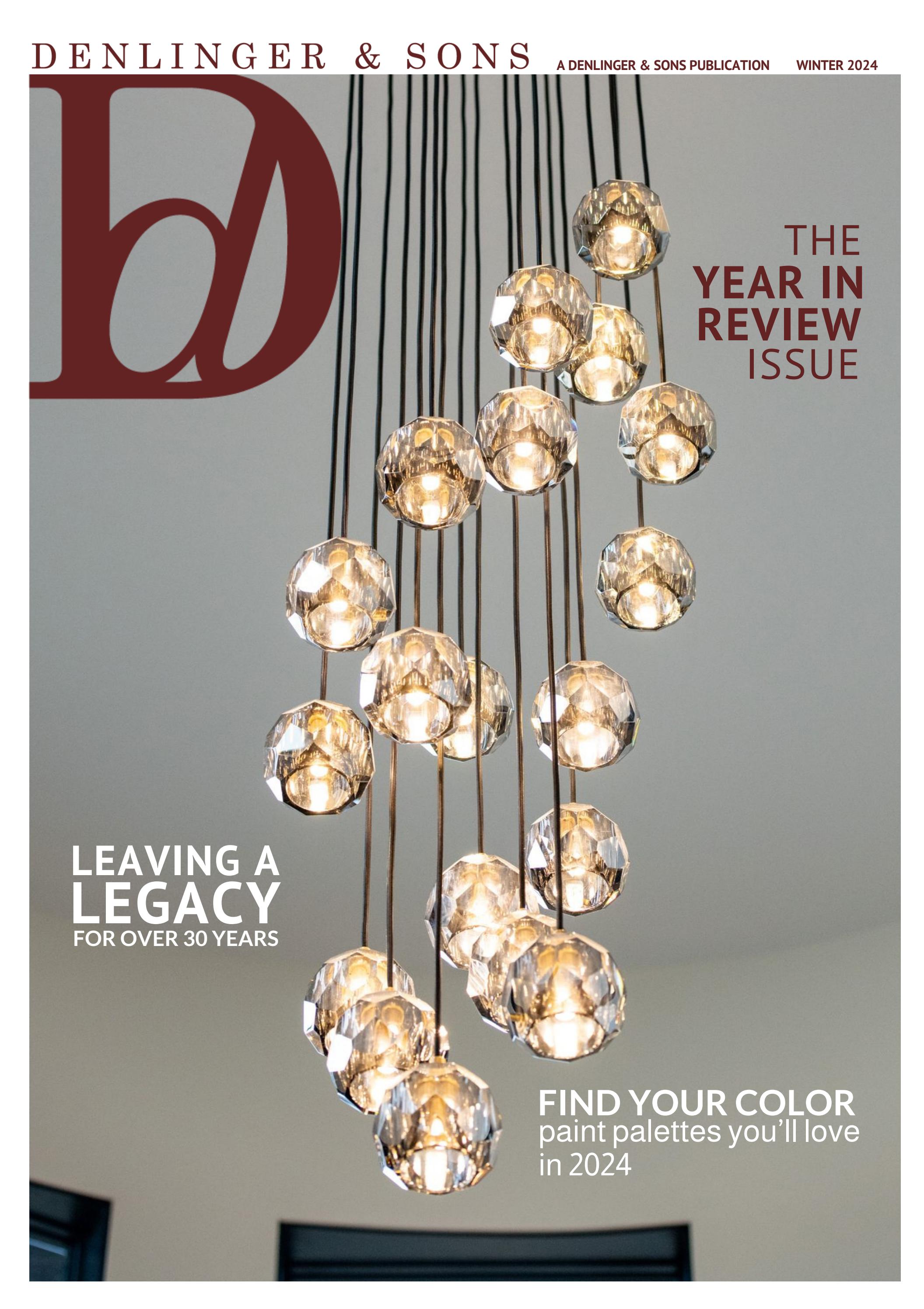 Winter 2024 Issue // Denlinger & Sons Builders by Denlinger Builders ...