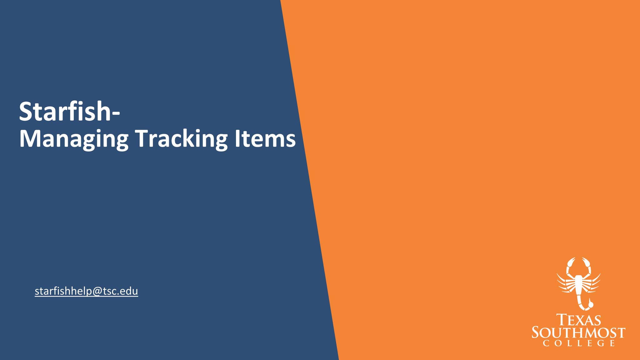 Starfish - Managing Tracking Items by Texas Southmost College - Issuu