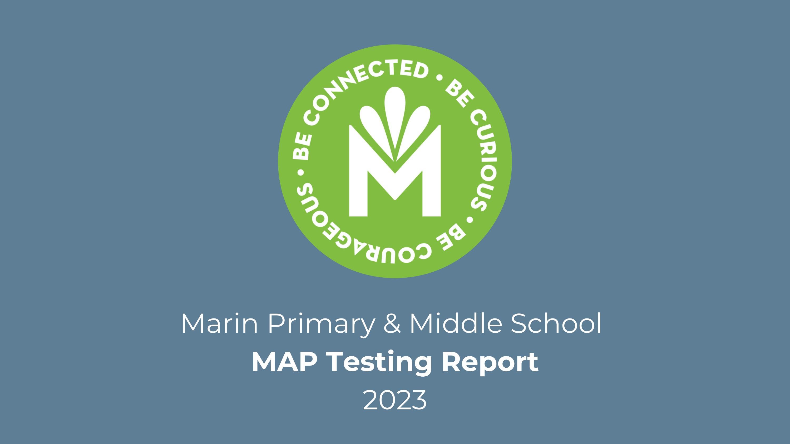 MP&MS MAP Testing Report 2023 by Marin Primary & Middle School - Issuu