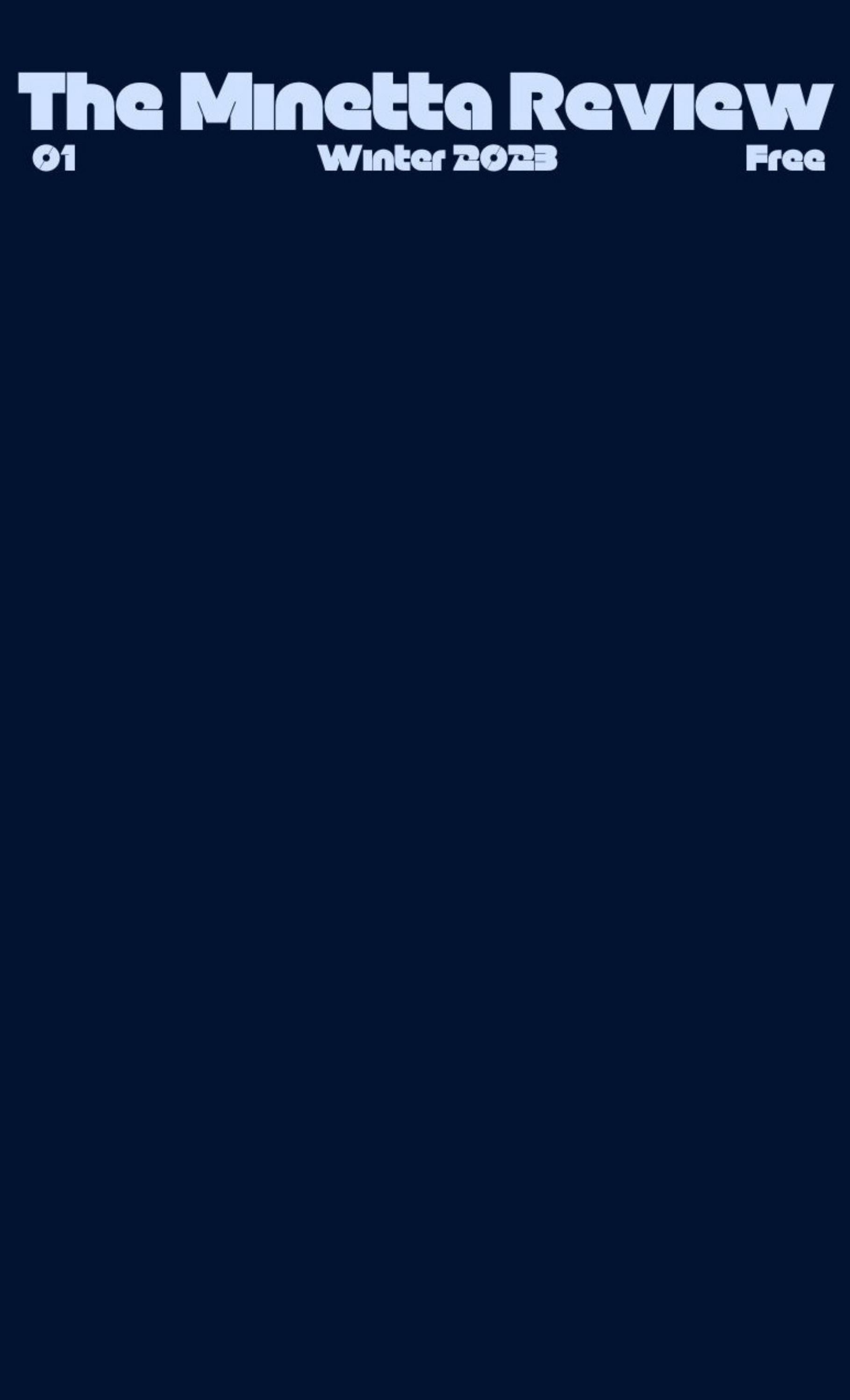 The Minetta Review Winter 2023 by The Minetta Review - Issuu