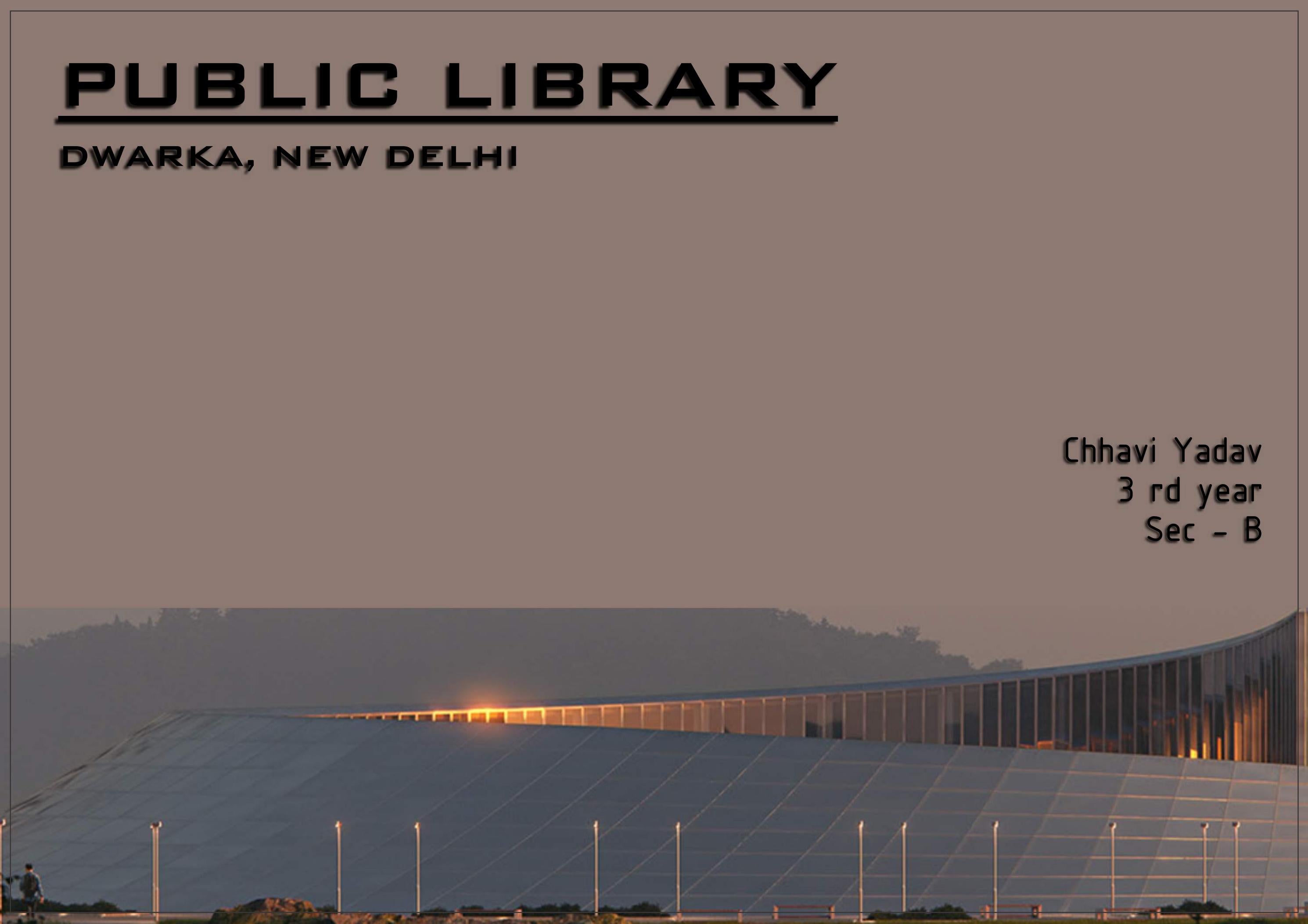 Public Library: Dwarka, New Delhi by chhavi_yadav - Issuu