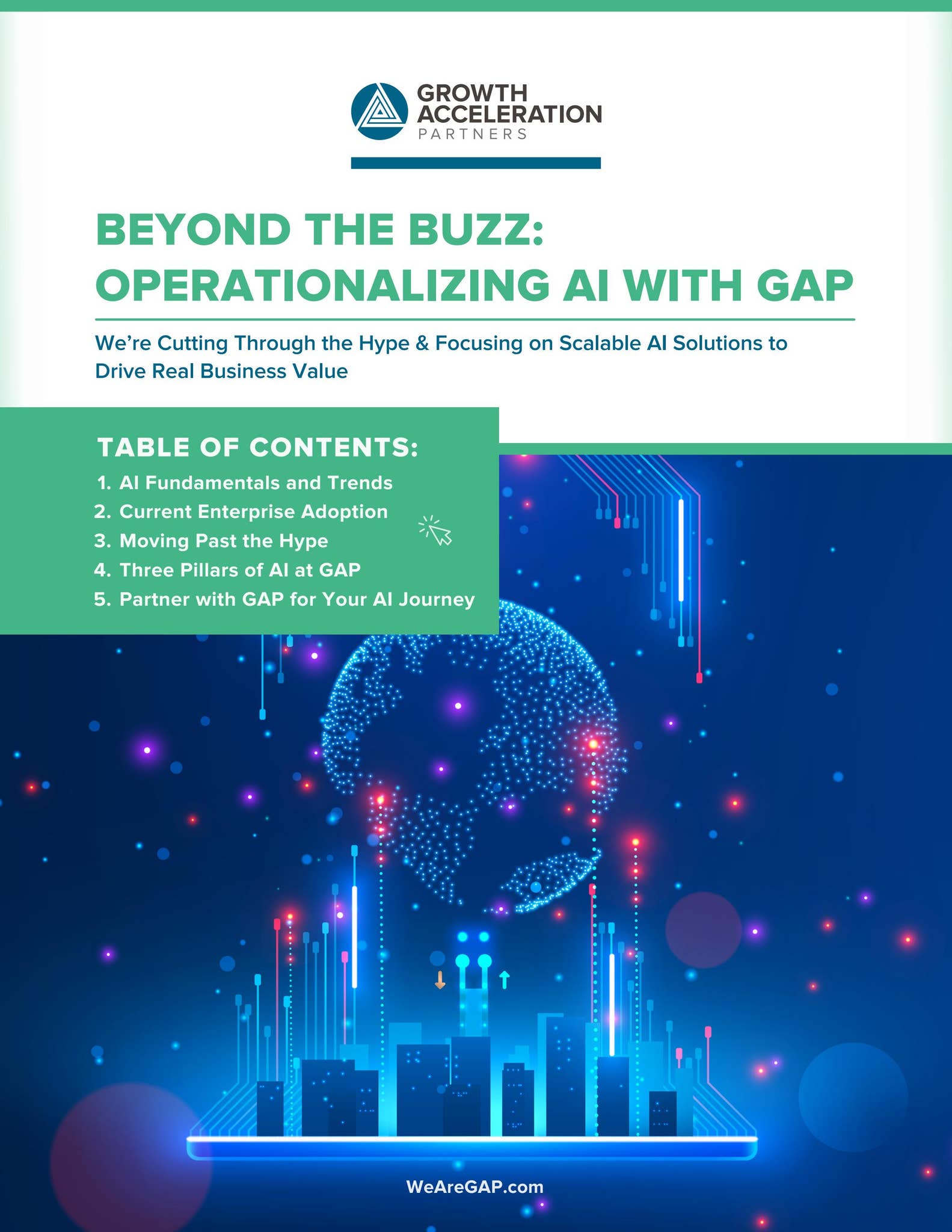 Beyond the Buzz: Operationalizing AI With GAP by Growth Acceleration Partners - Issuu