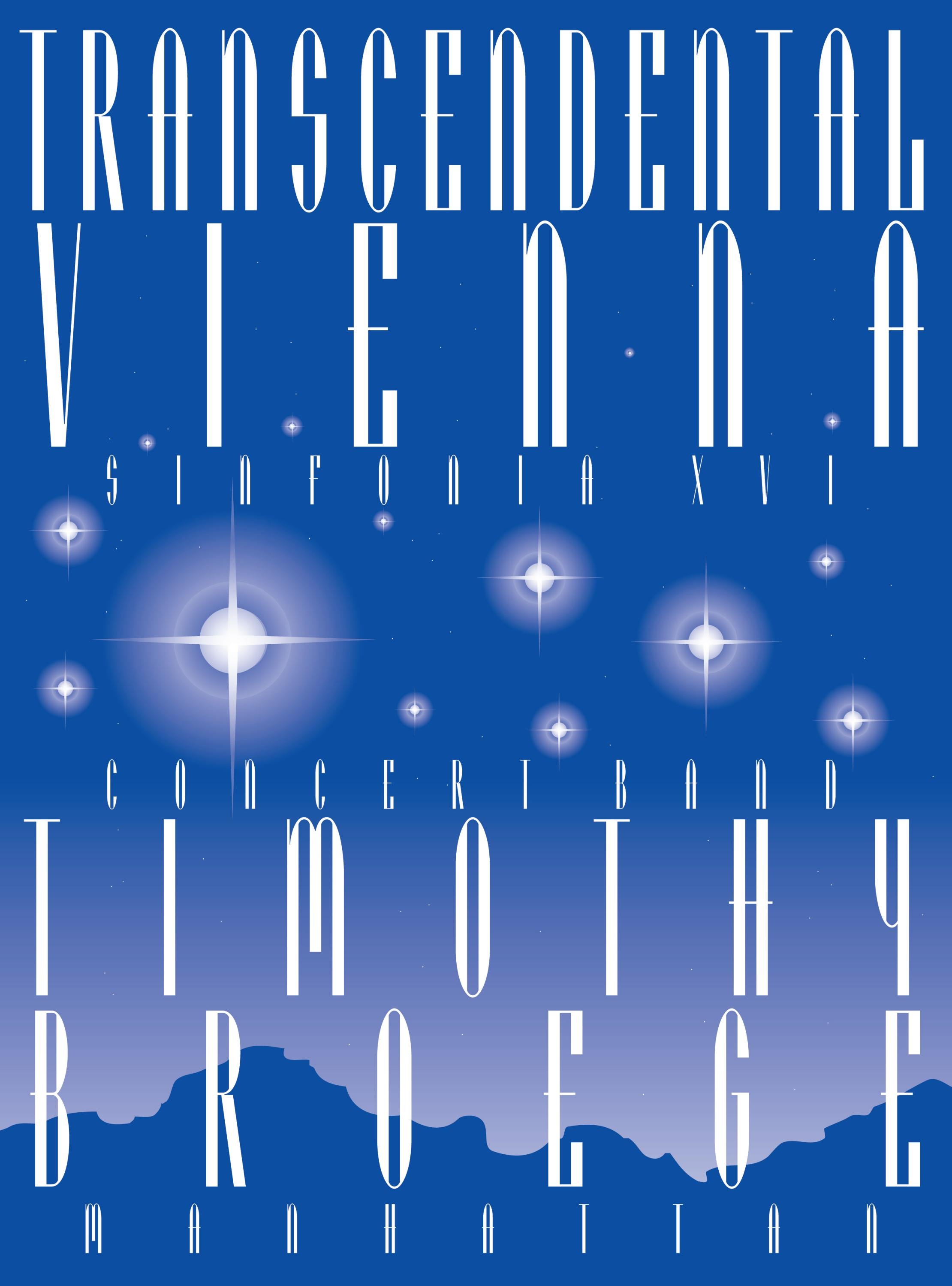 Sinfonia XVI: Transcendental Vienna for concert band by Timothy Broege ...