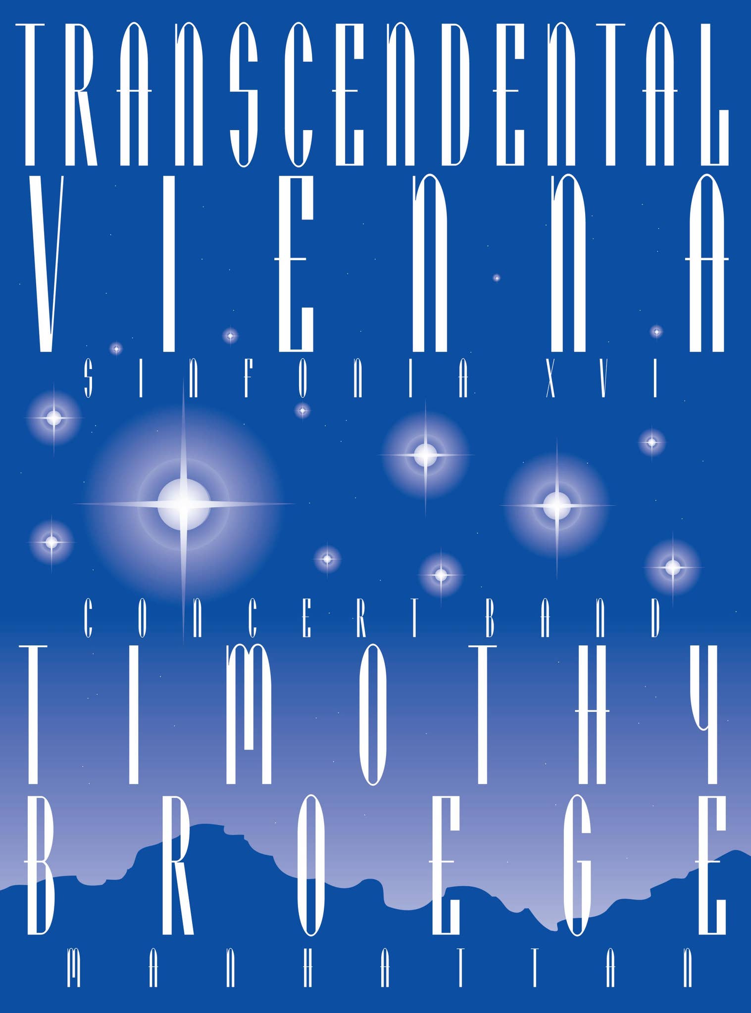 Sinfonia XVI: Transcendental Vienna for concert band by Timothy Broege ...