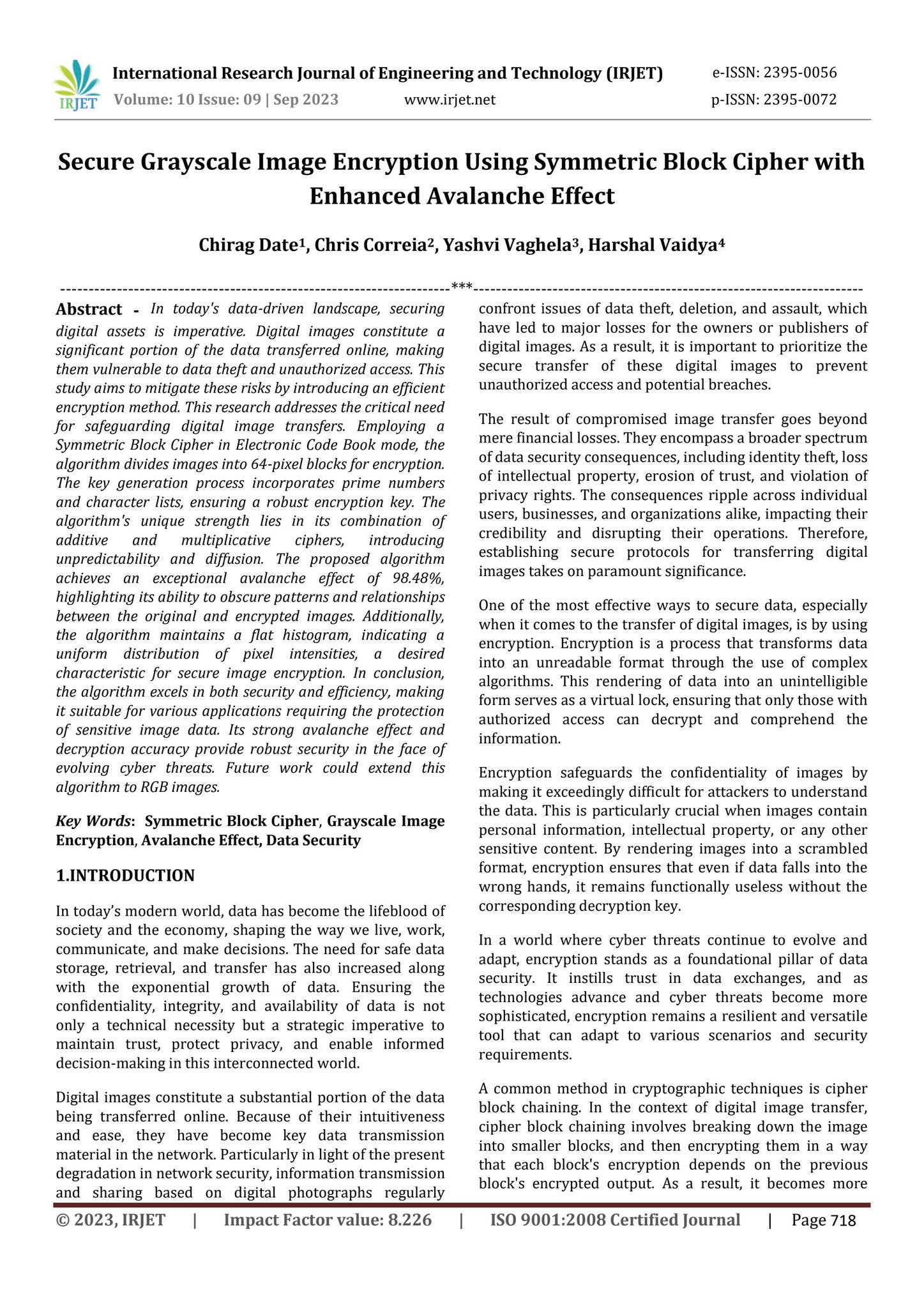 Secure Grayscale Image Encryption Using Symmetric Block Cipher with Enhanced Avalanche Effect by ...