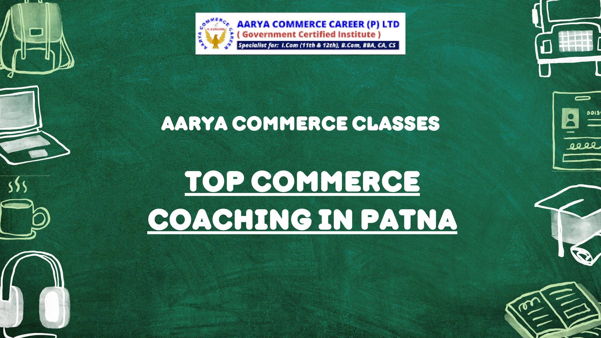Aarya Commerce Classes - Top Commerce Coaching in Patna by Aarya ...