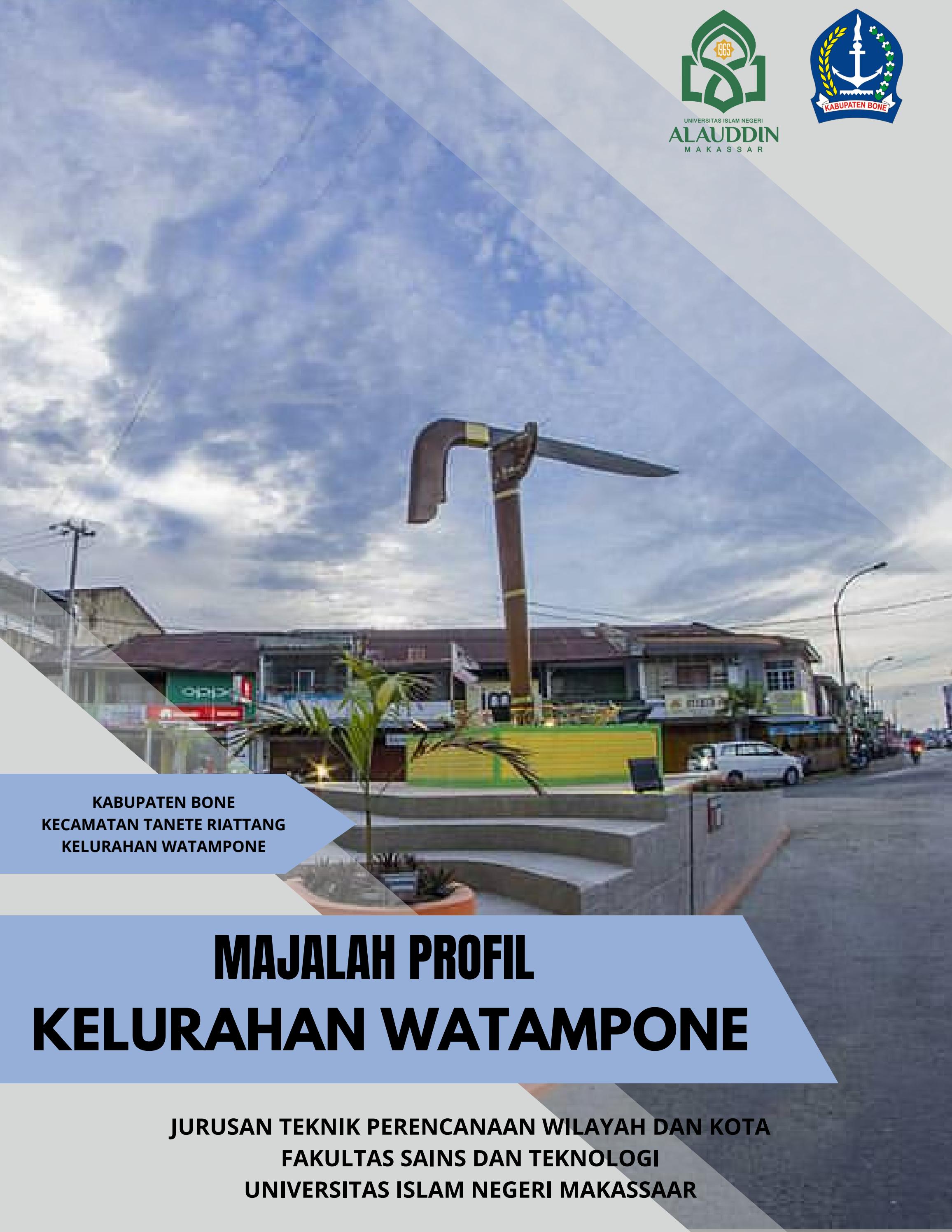 MAJALAH PROFIL KELURAHAN WATAMPONE by SPPUINAM PWK23 - Issuu