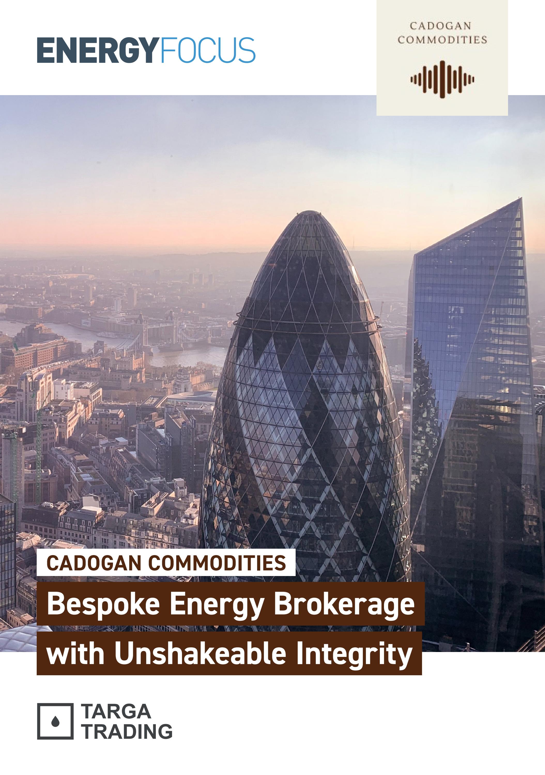 Cadogan Commodities - Energy Focus January 2024 by CMB Media Group - Issuu
