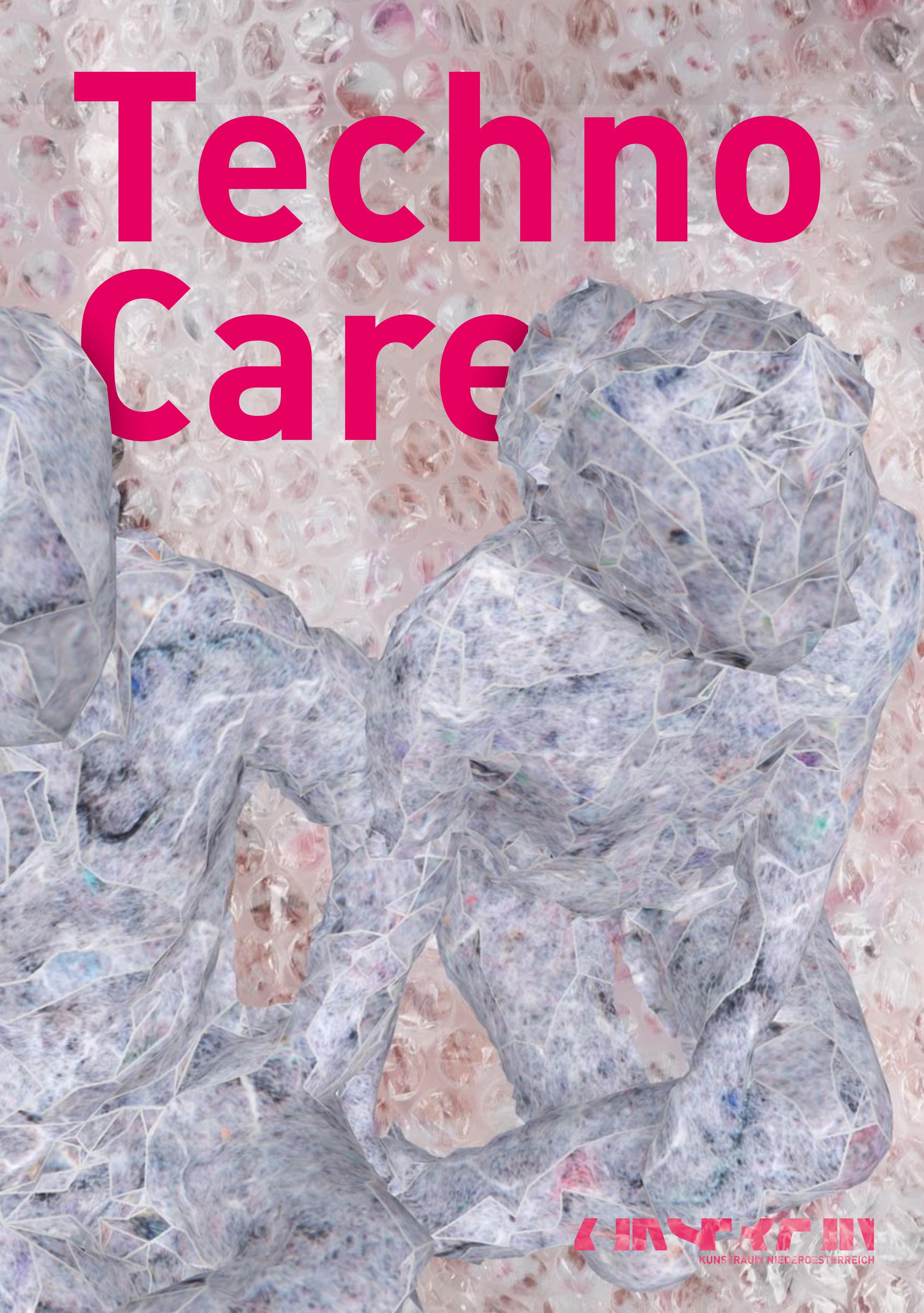 Kunstraum - Publikation TechnoCare by Niederösterreich Kulturwirtschaft GesmbH - Issuu