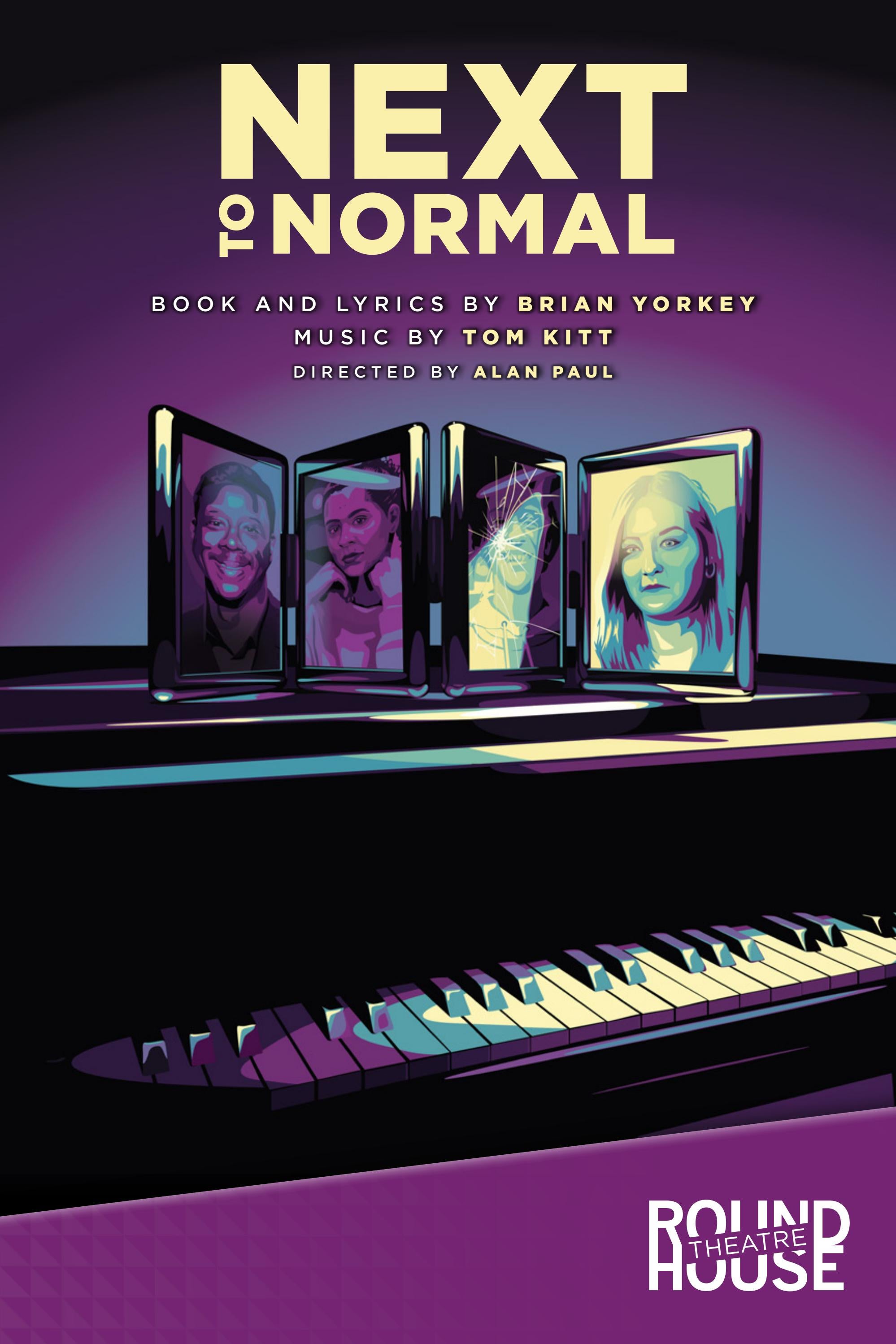 NEXT TO NORMAL Program by Round House Theatre - Issuu