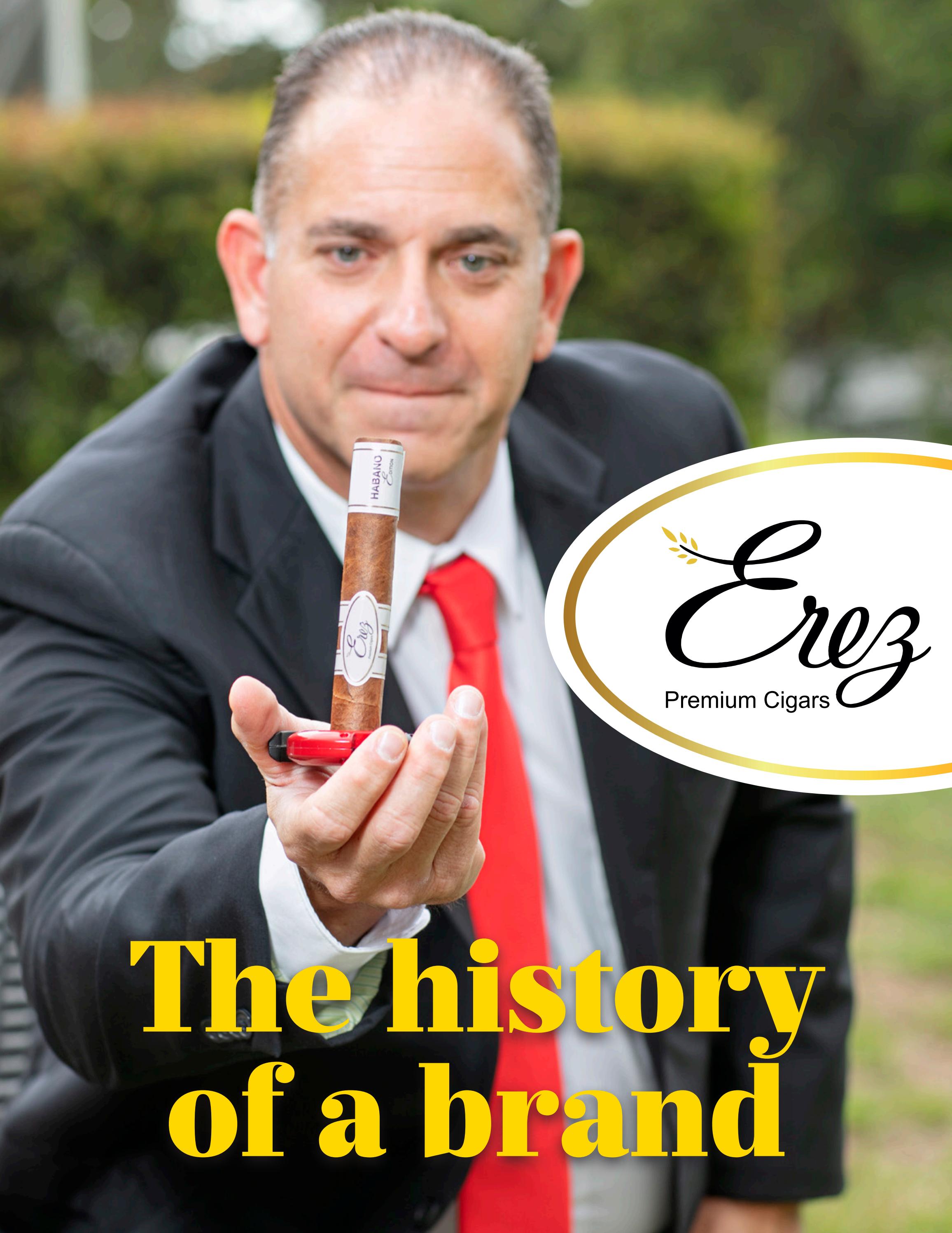 Erez Cigars - The history of a brand by Erez Cigars - Issuu