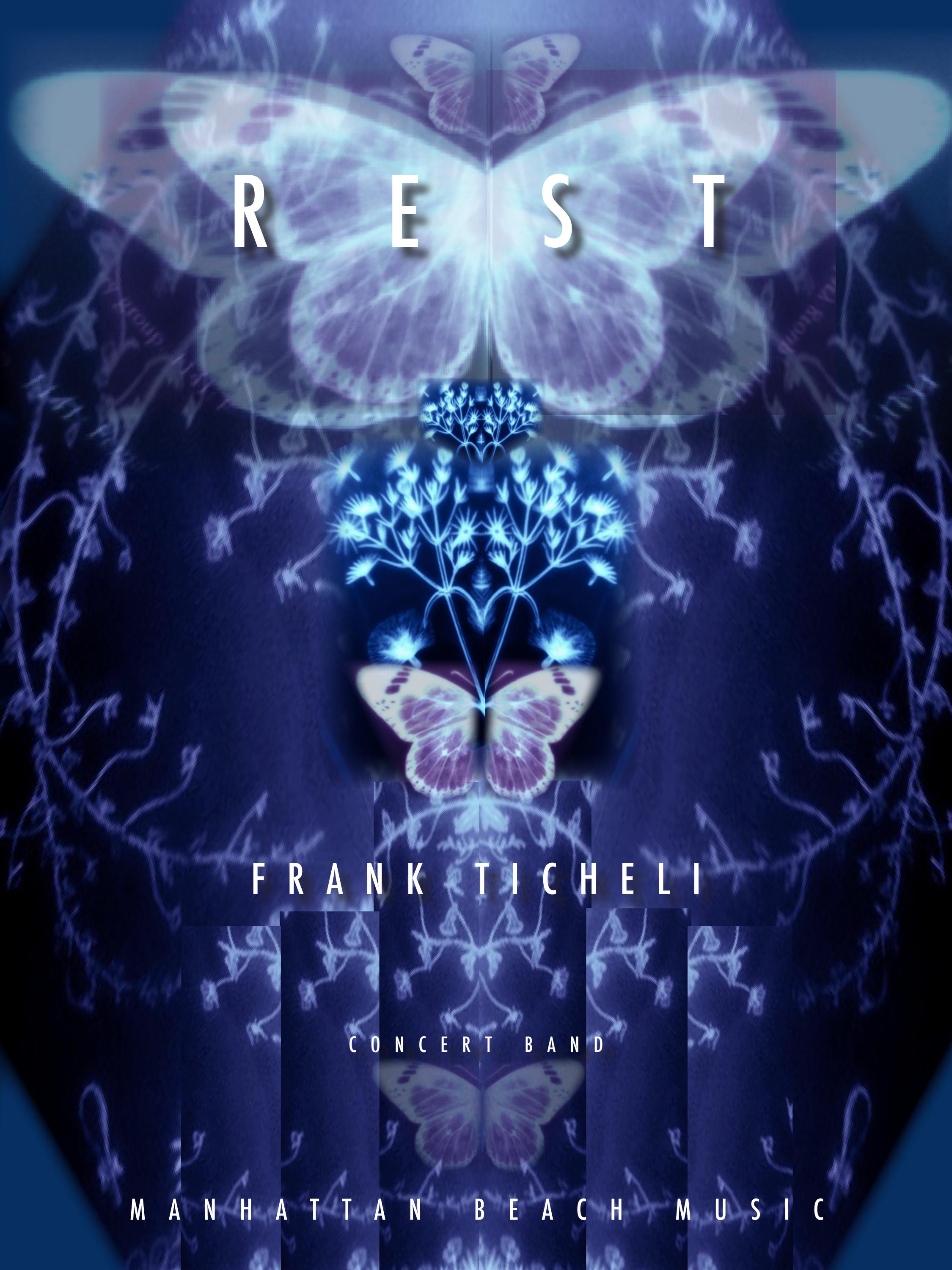 Rest for concert band by Frank Ticheli by Manhattan Beach Music - Issuu