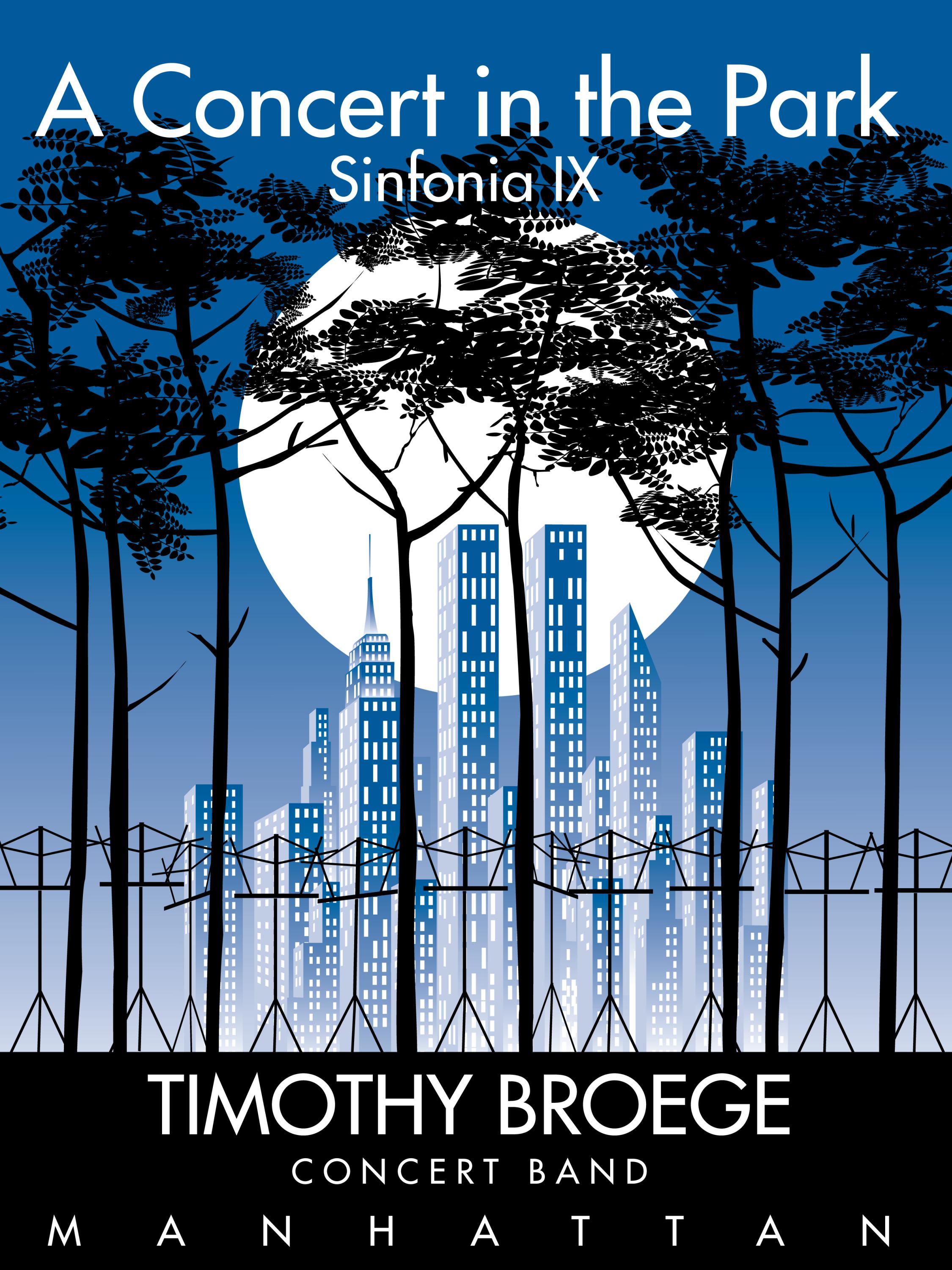 Sinfonia IX: A Concert in the Park for concert band by Timothy Broege ...