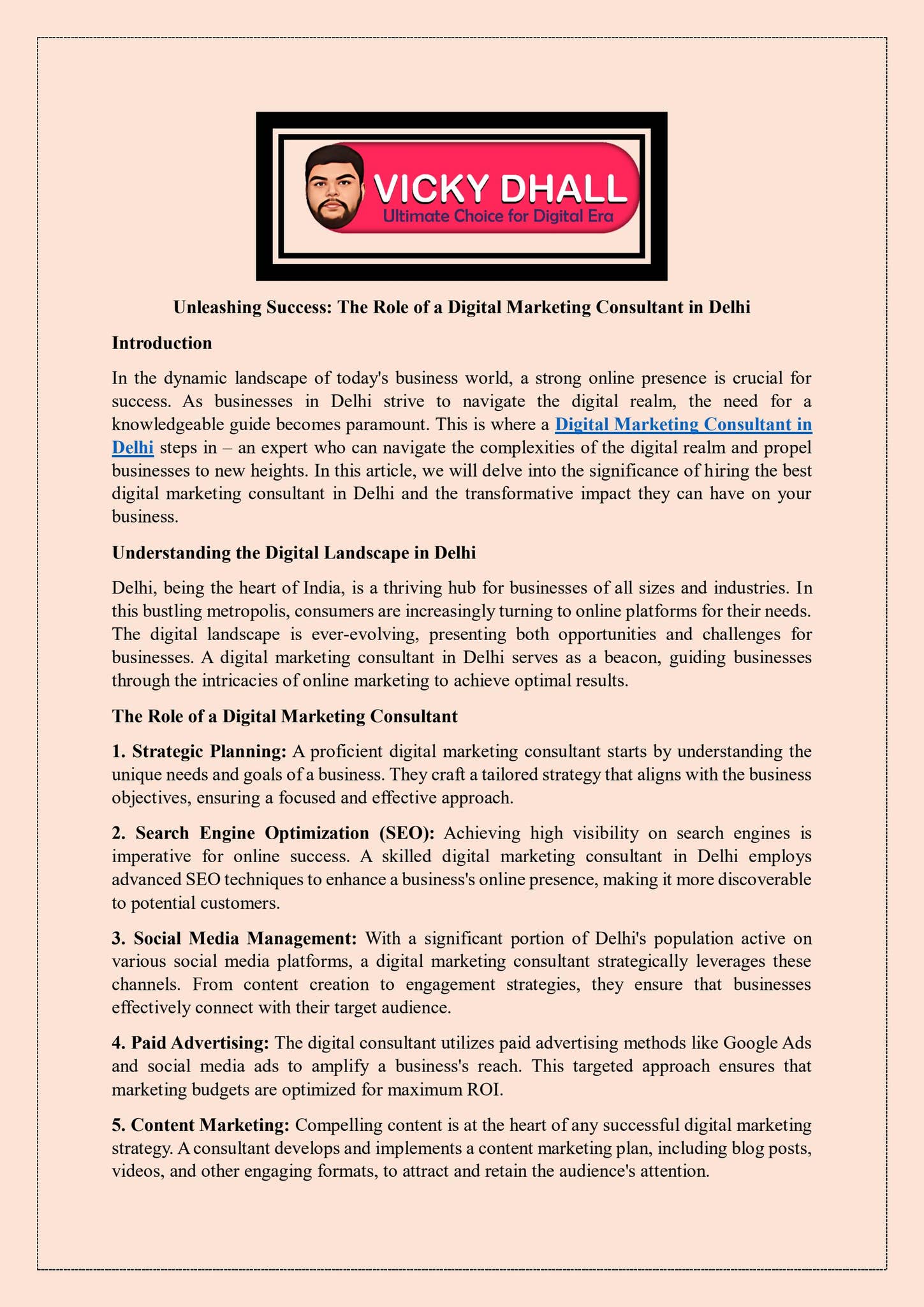 Unleashing Success: The Role of a Digital Marketing Consultant in Delhi by Vicky Dhall - Issuu