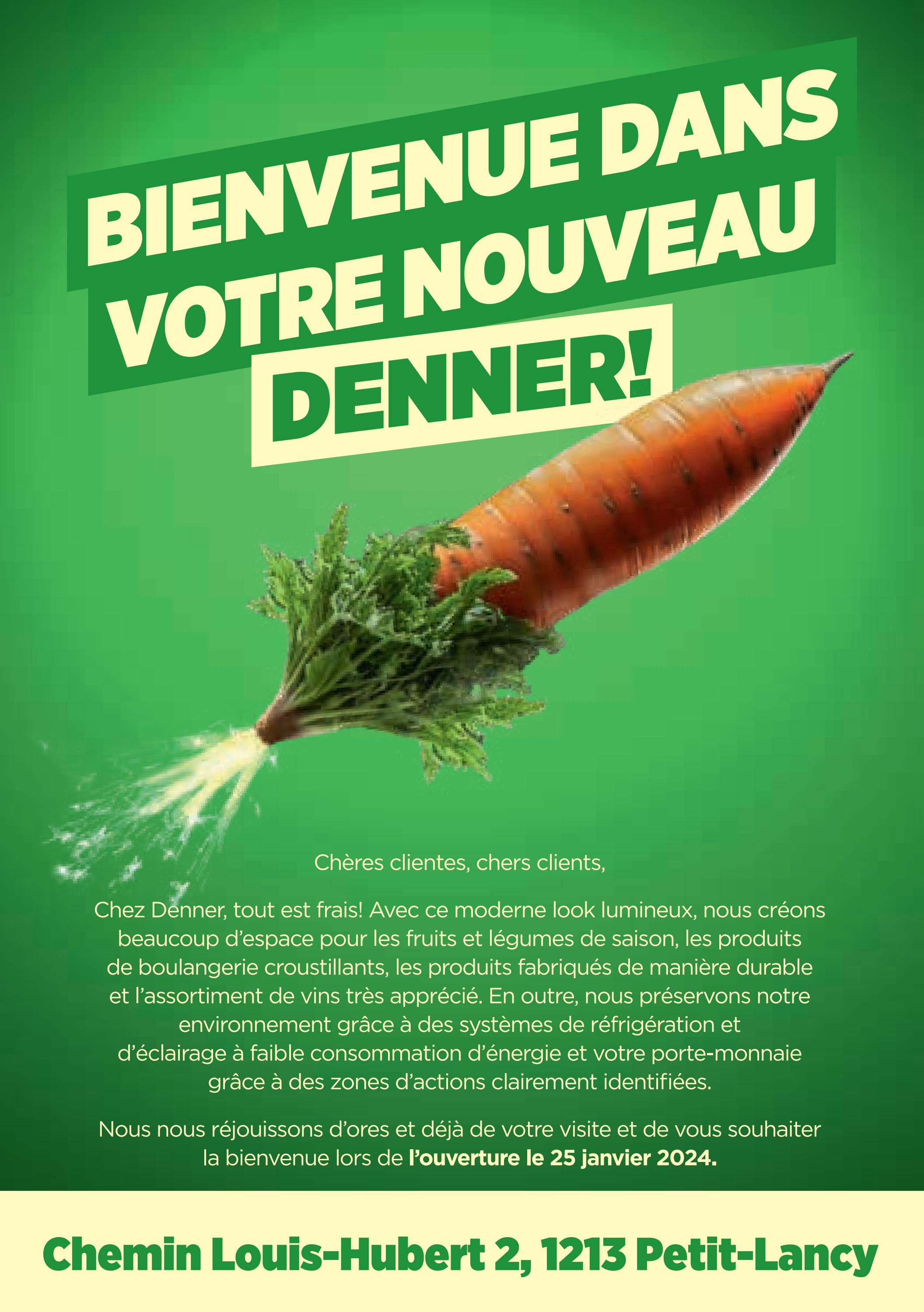 Nos offres pour l’ouverture Denner Chemin Louis-Hubert 2 1213 Petit ...