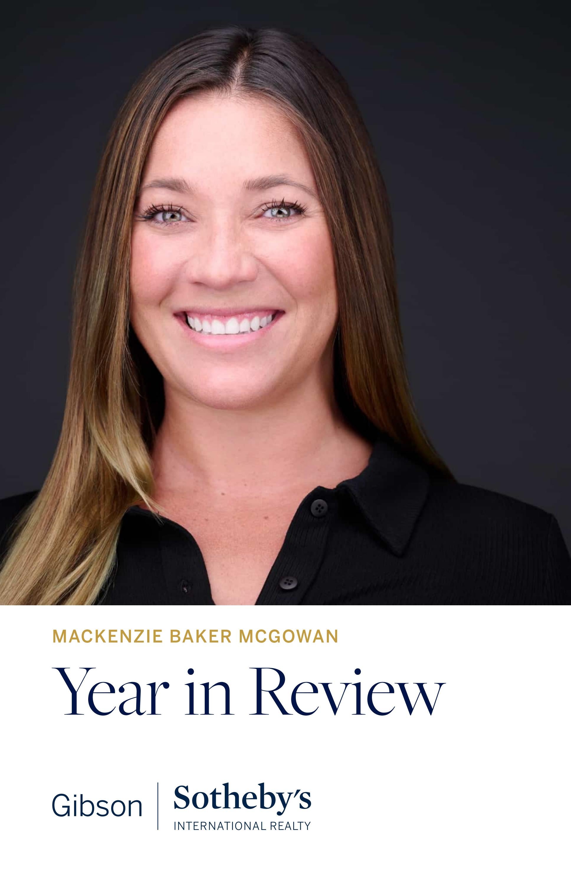 Mackenzie Baker McGowan 2023 Year in Review by Gibson Sotheby's ...