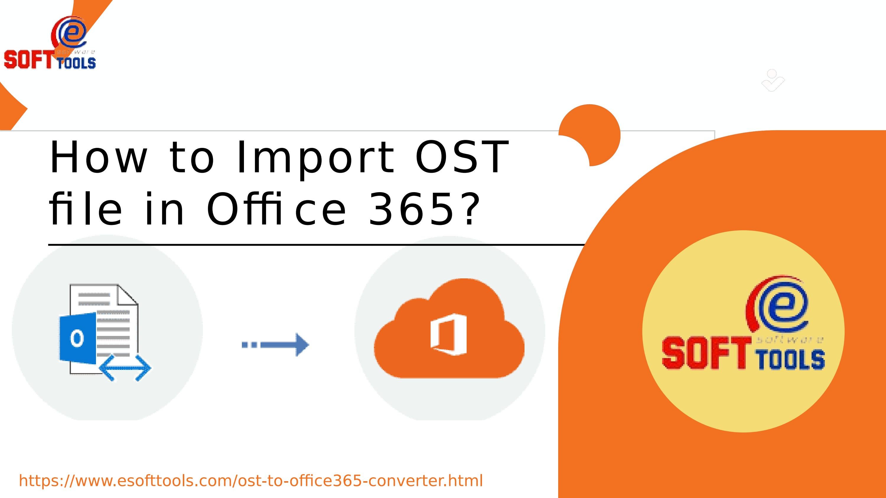 How To Import OST File In Office 365 By Odokawa77 Issuu How To Import OST File In Office 365 By Odokawa77 Issuu