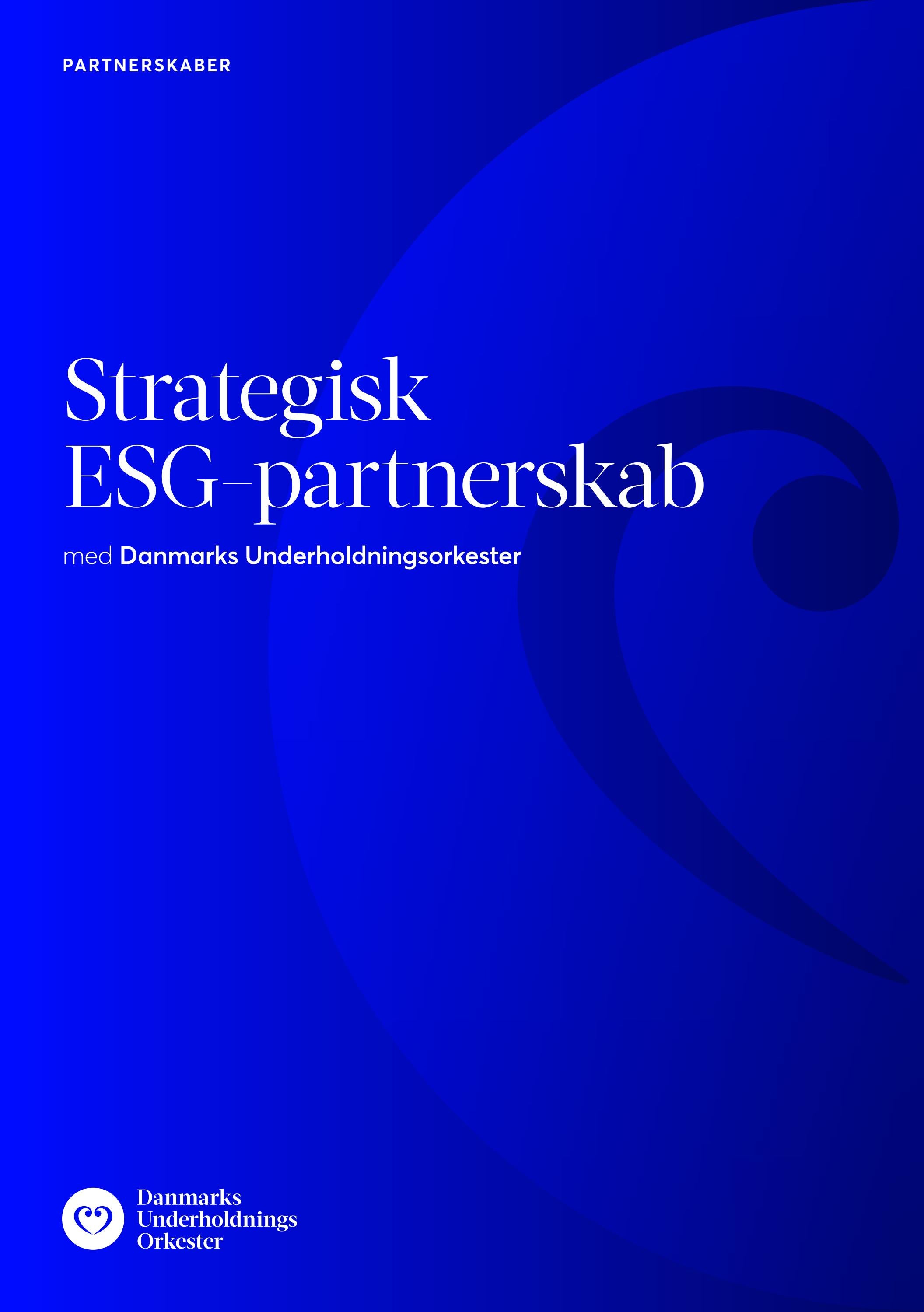 Strategisk ESG-partnerskab by Danmarks Underholdningsorkester - Issuu