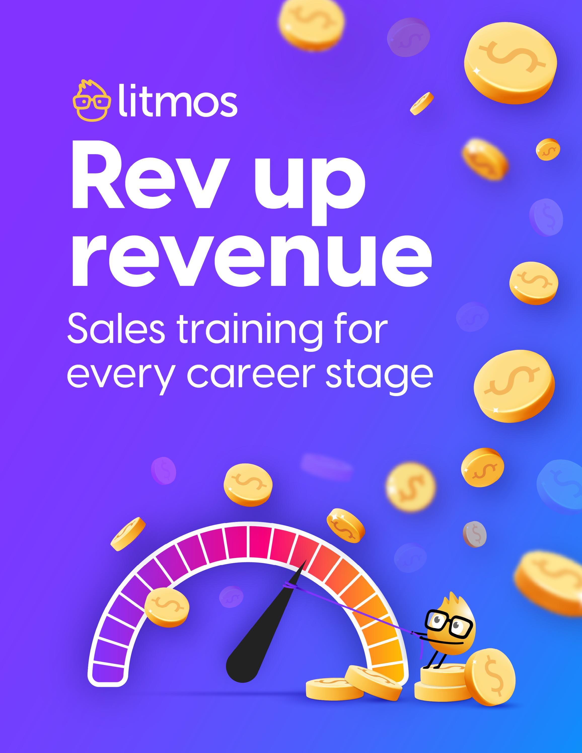 Rev up revenue. Sales training for every career stage. by LitmosLMS - Issuu