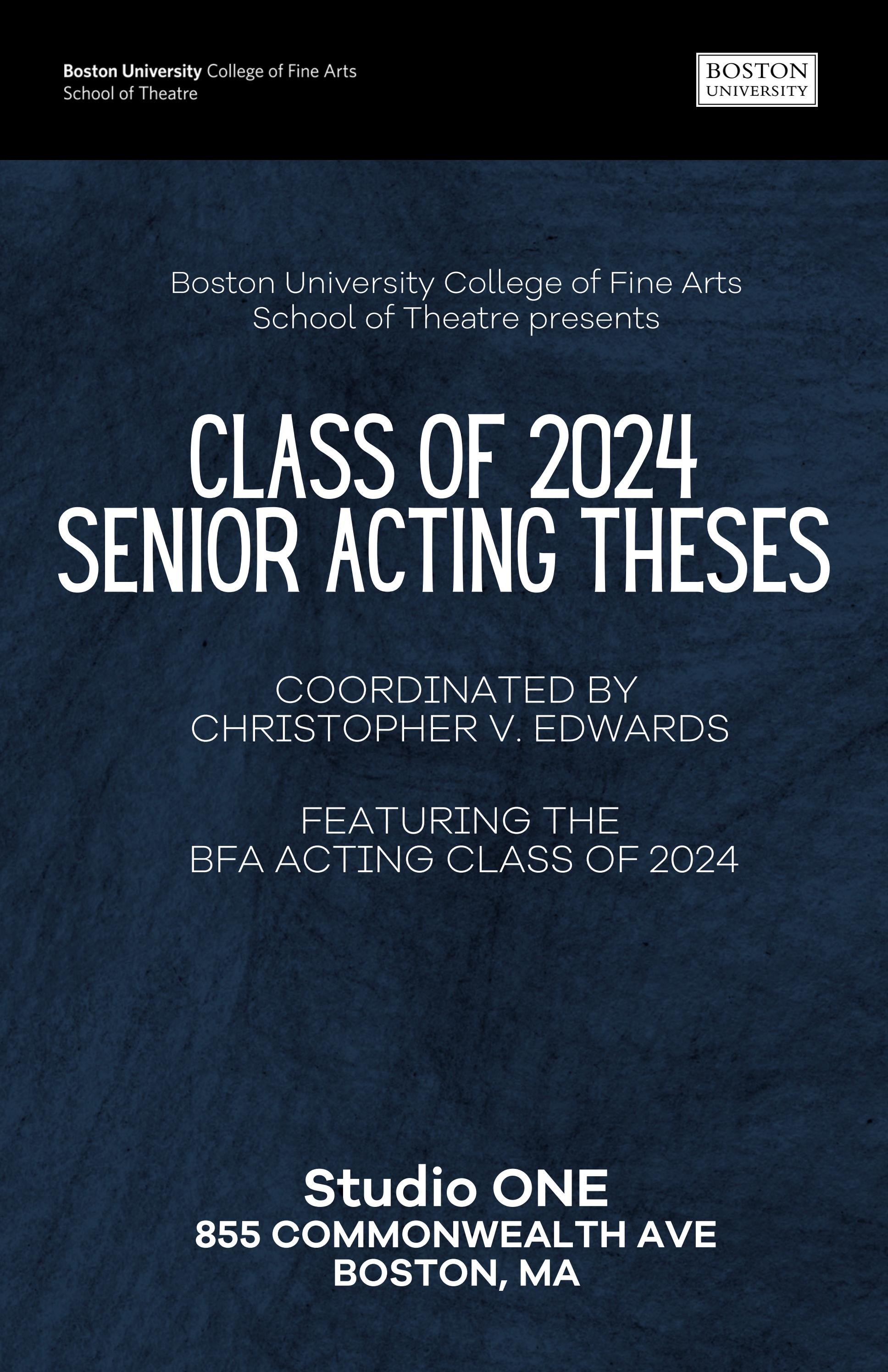 Senior Acting Thesis Program (2024) by Boston University College of ...