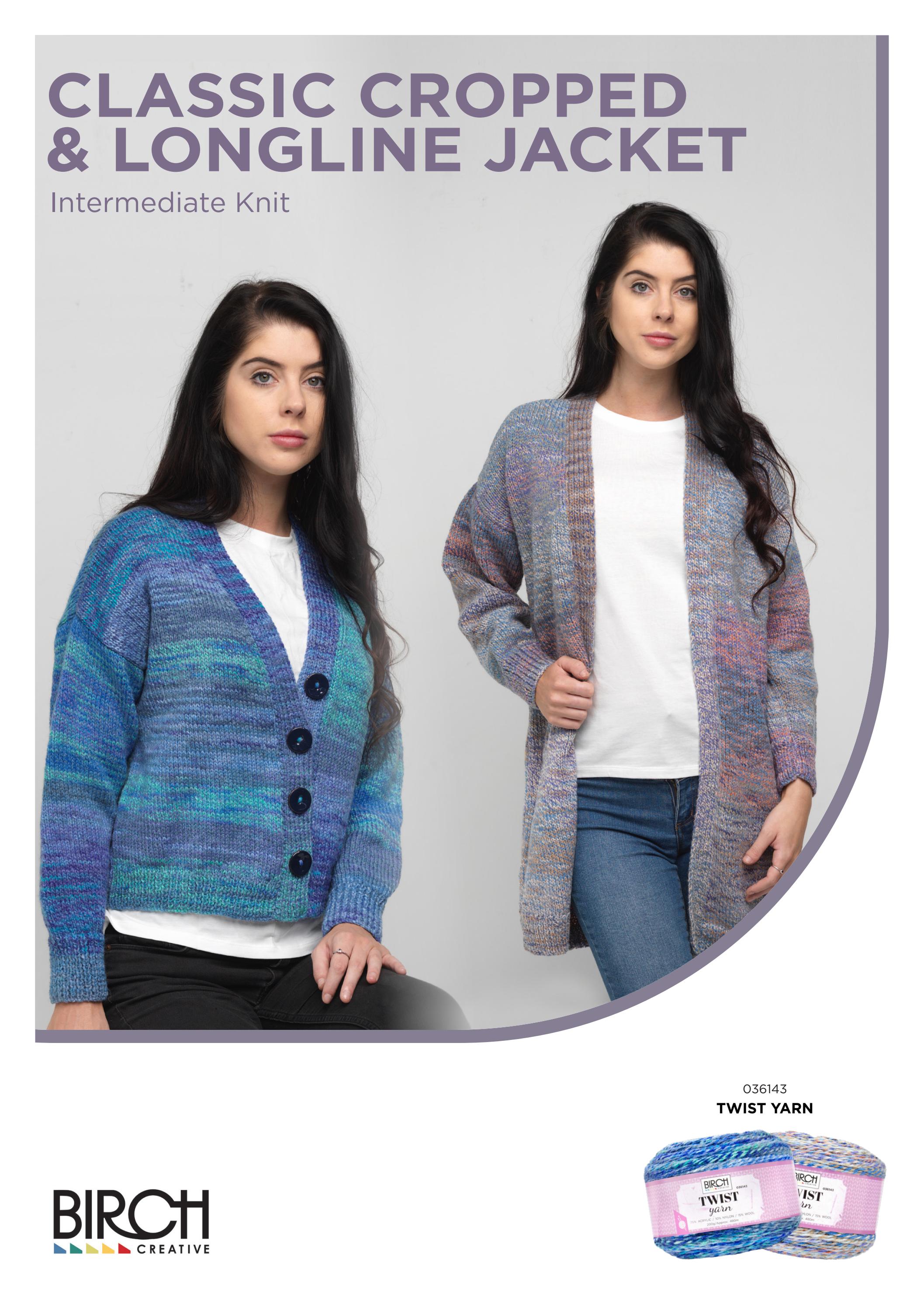 BIRCH CRETIVE - TWIST YARN PATTERN - CLASSIC CROPPED & LONGLINE JACKET ...