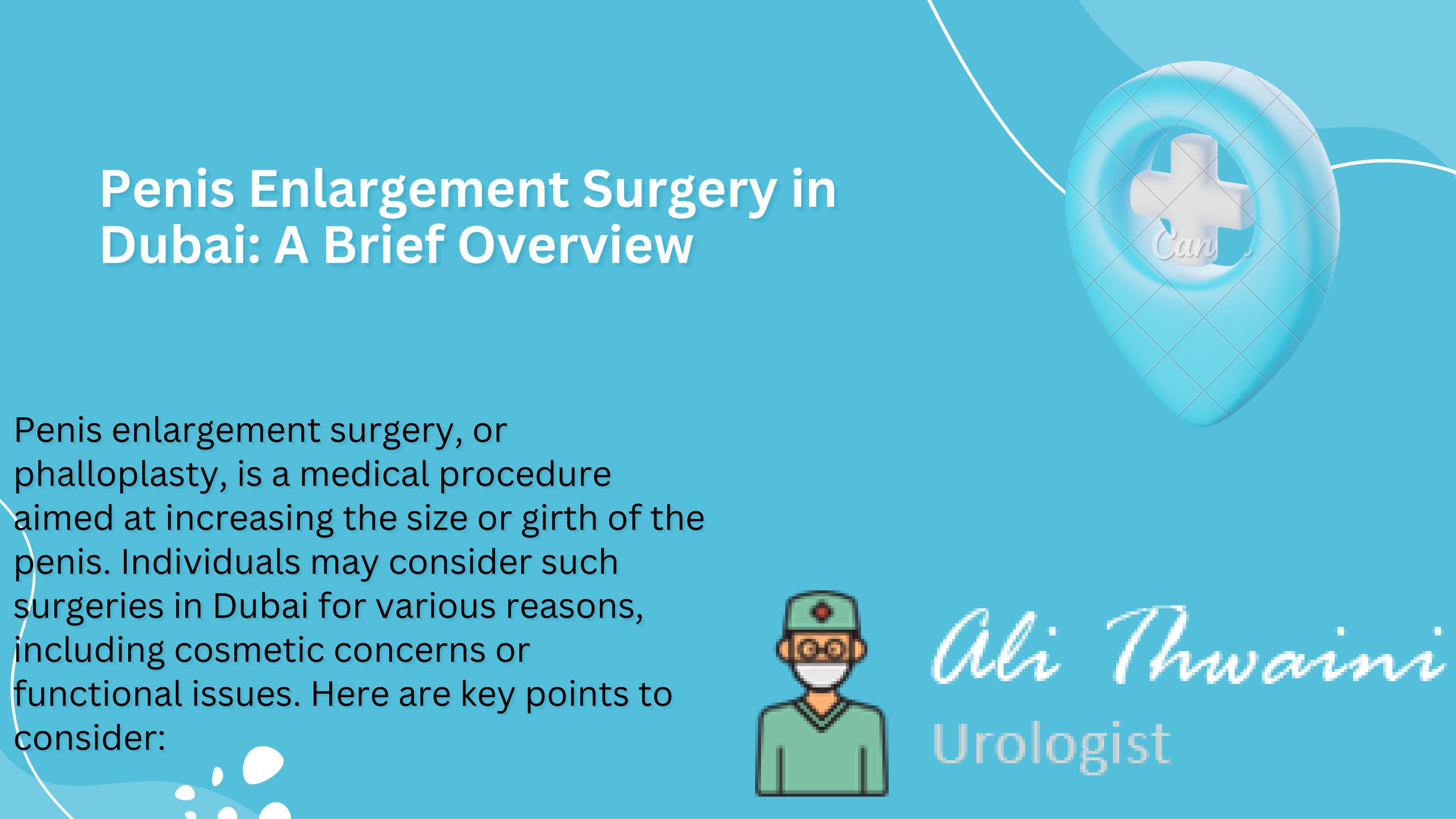 Penis Enlargement Surgery in Dubai: A Brief Overview by ...