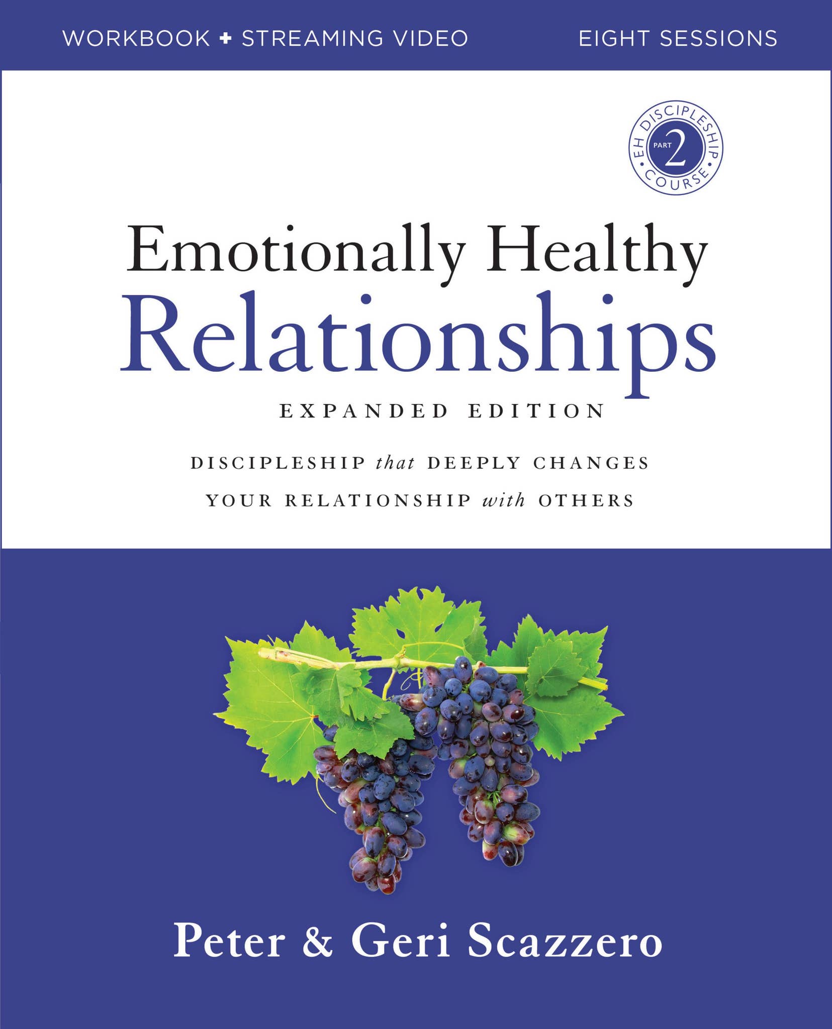 Emotionally Healthy Relationships Workbook Look Inside by ChurchSource ...