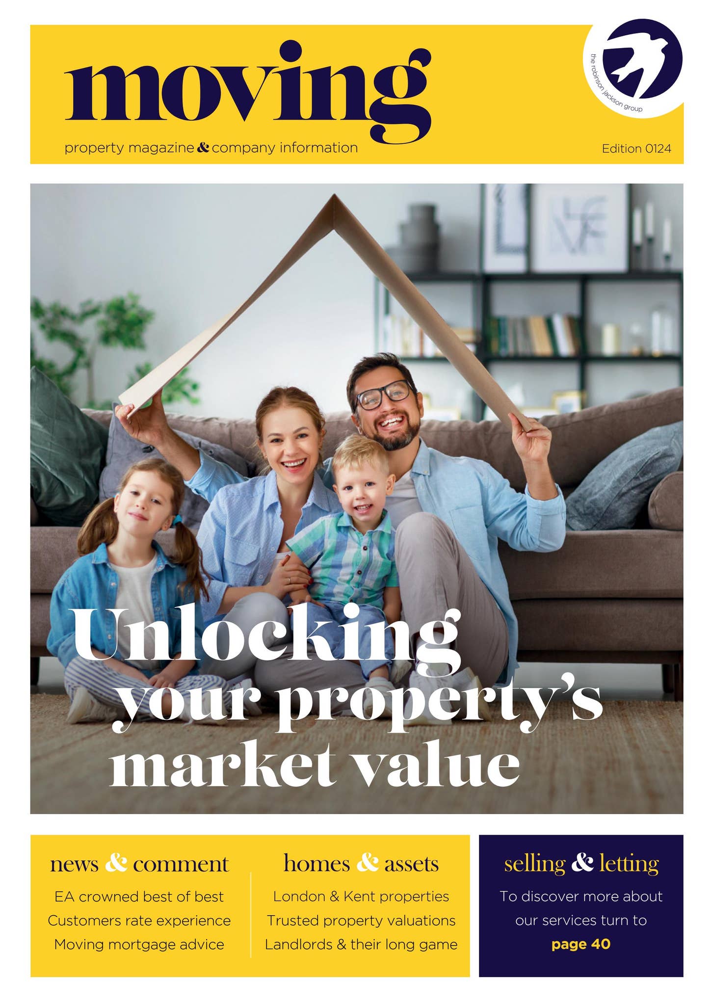 RJ Group Moving Magazine - Unlocking your property's value by robinson ...