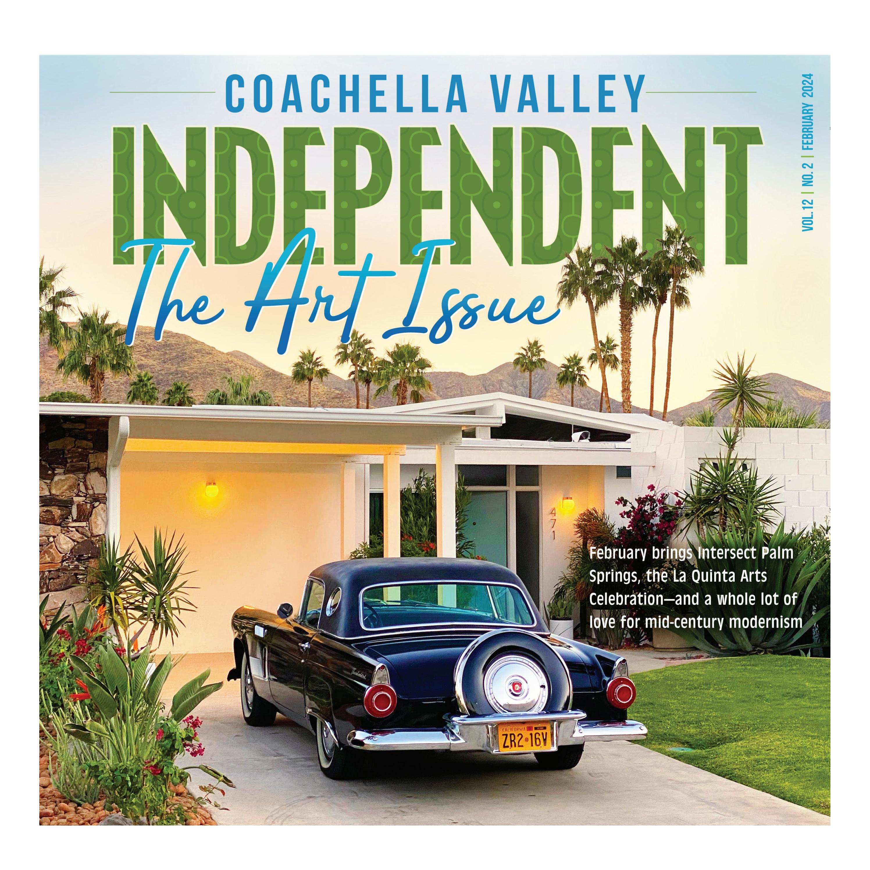 Coachella Valley Independent February 2024 by Coachella Valley ...