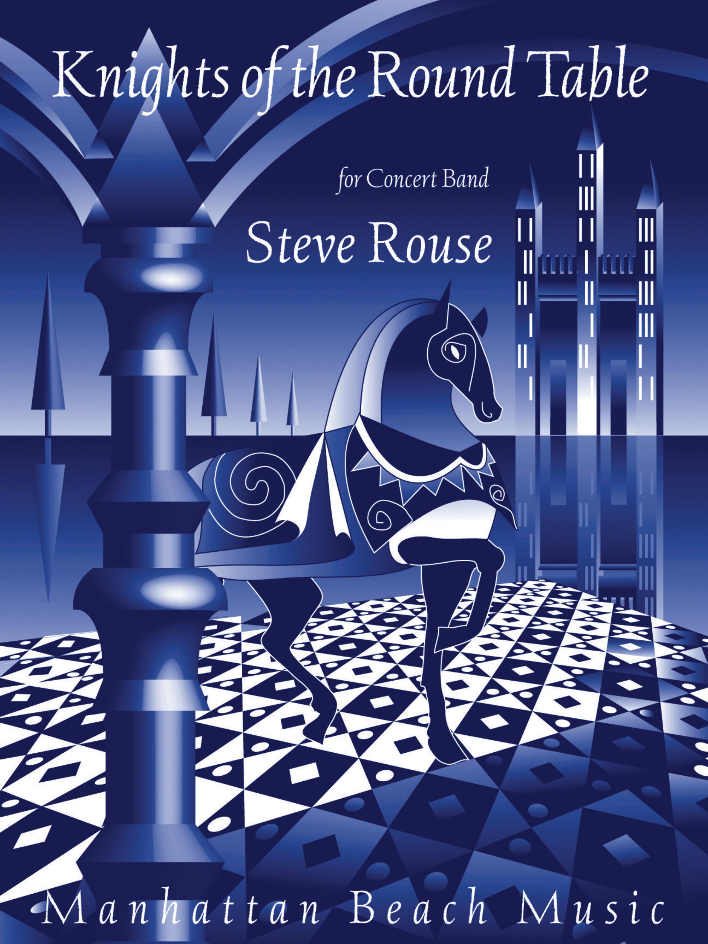 Knights of the Round Table by Steve Rouse complete conductor score by ...