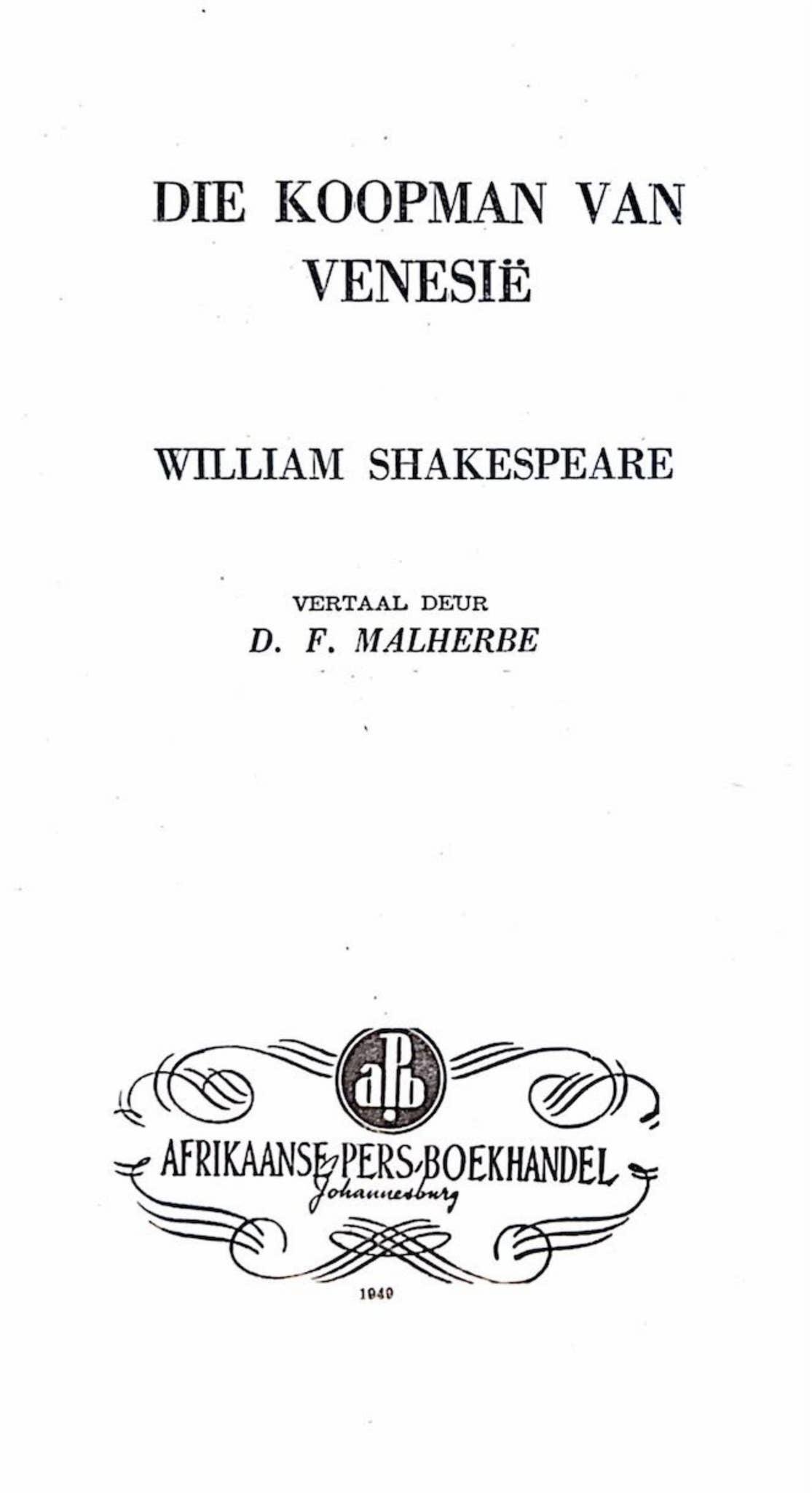 D.F. Malherbe - Die Koopman van Venesië by Shakespeare in Southern ...