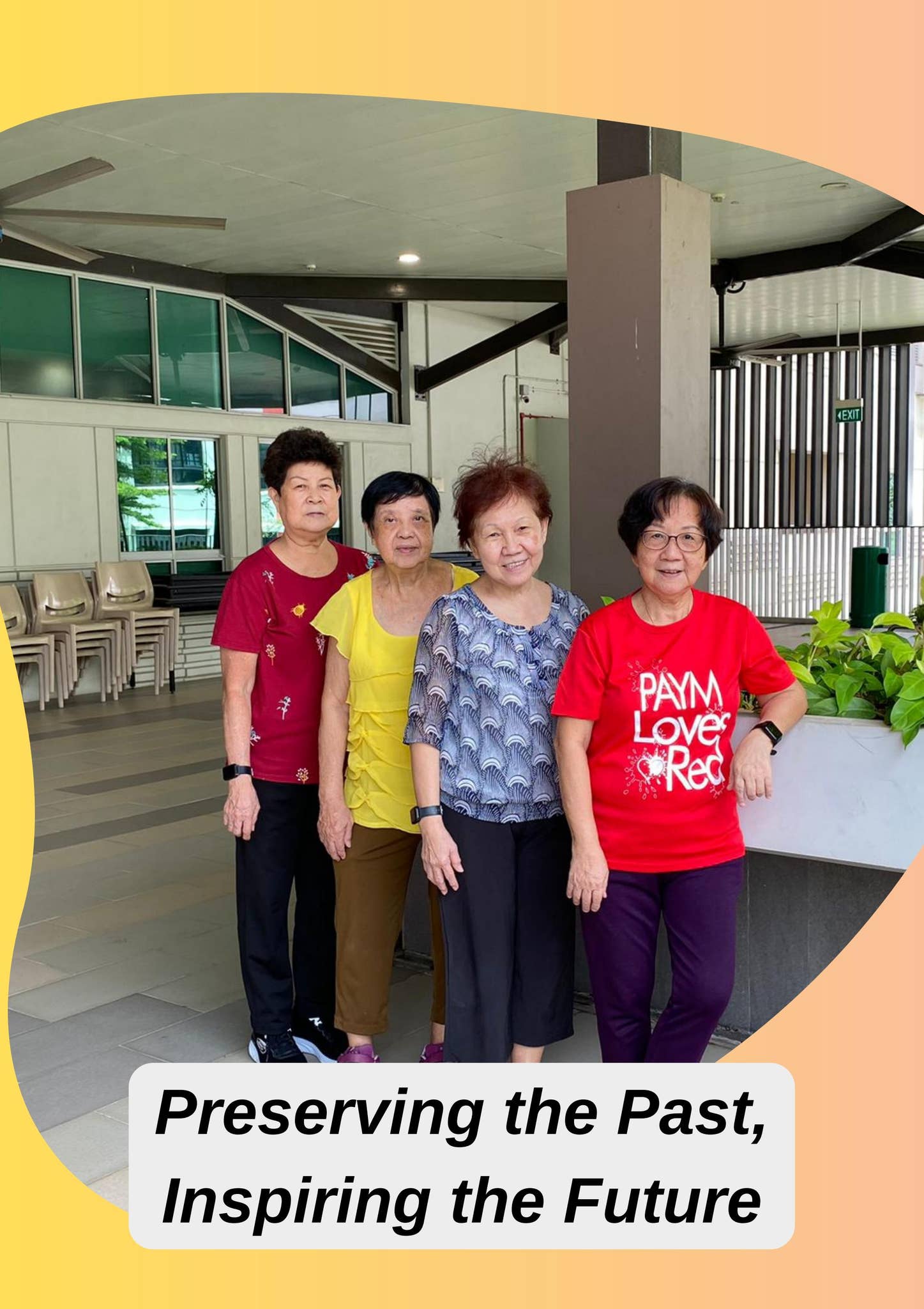 Preserving the Past, Inspiring the Future by Tricia Neo - Issuu
