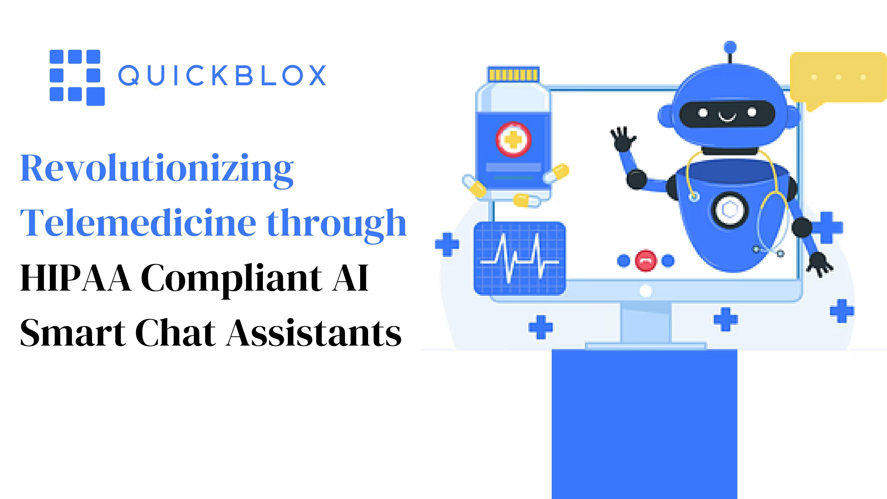 Revolutionizing Telemedicine through HIPAA Compliant AI Smart Chat Assistant by Quickblox - Issuu