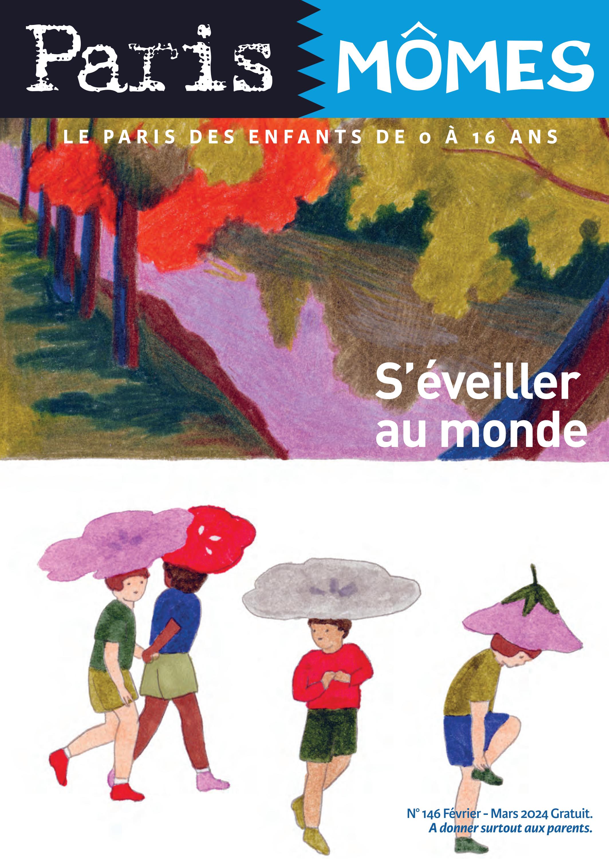 Paris Mômes 146 by Paris Mômes - Issuu