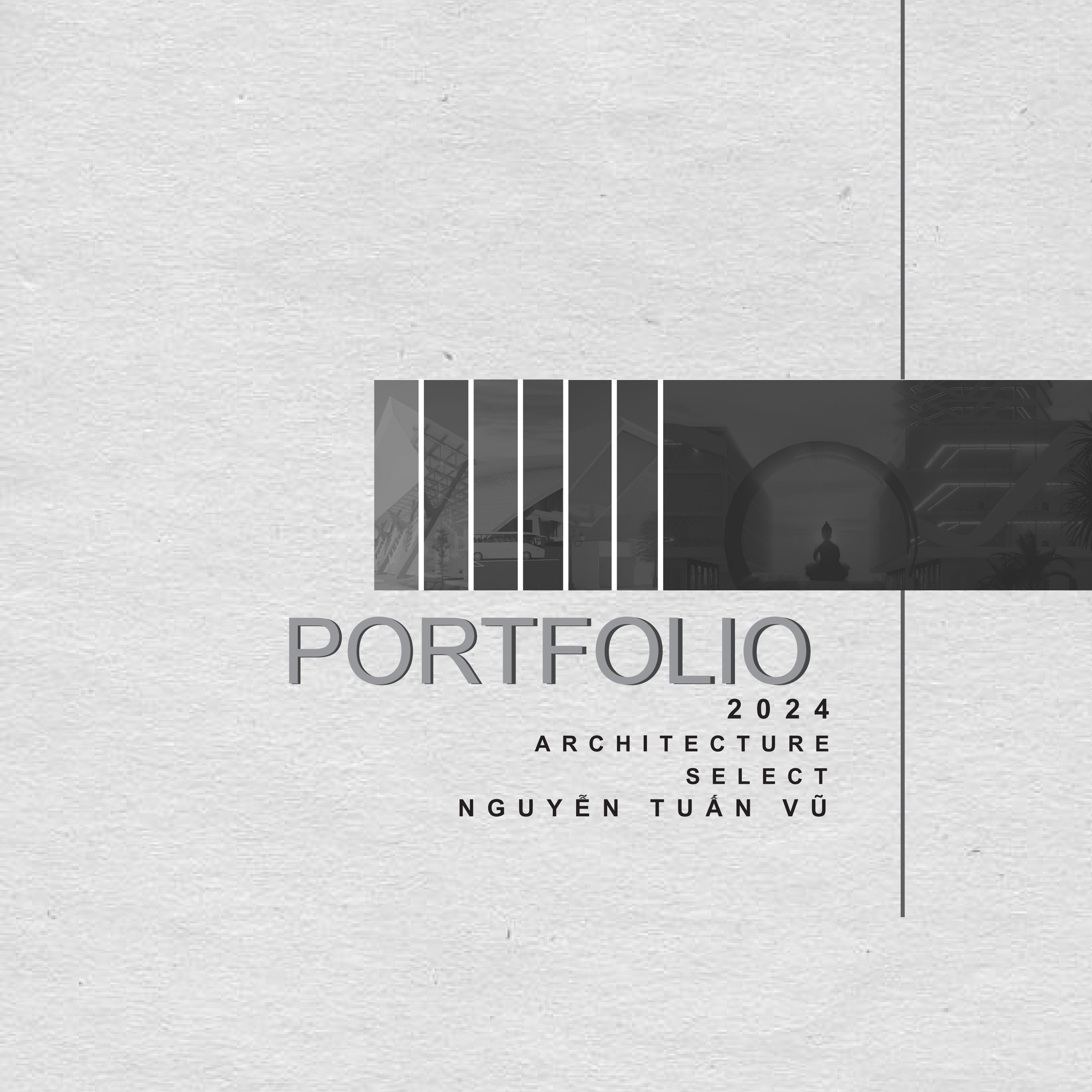 PORTFOLIO NGUYEN TUAN VU SELECTED 2024 by tuanvu nguyen - Issuu