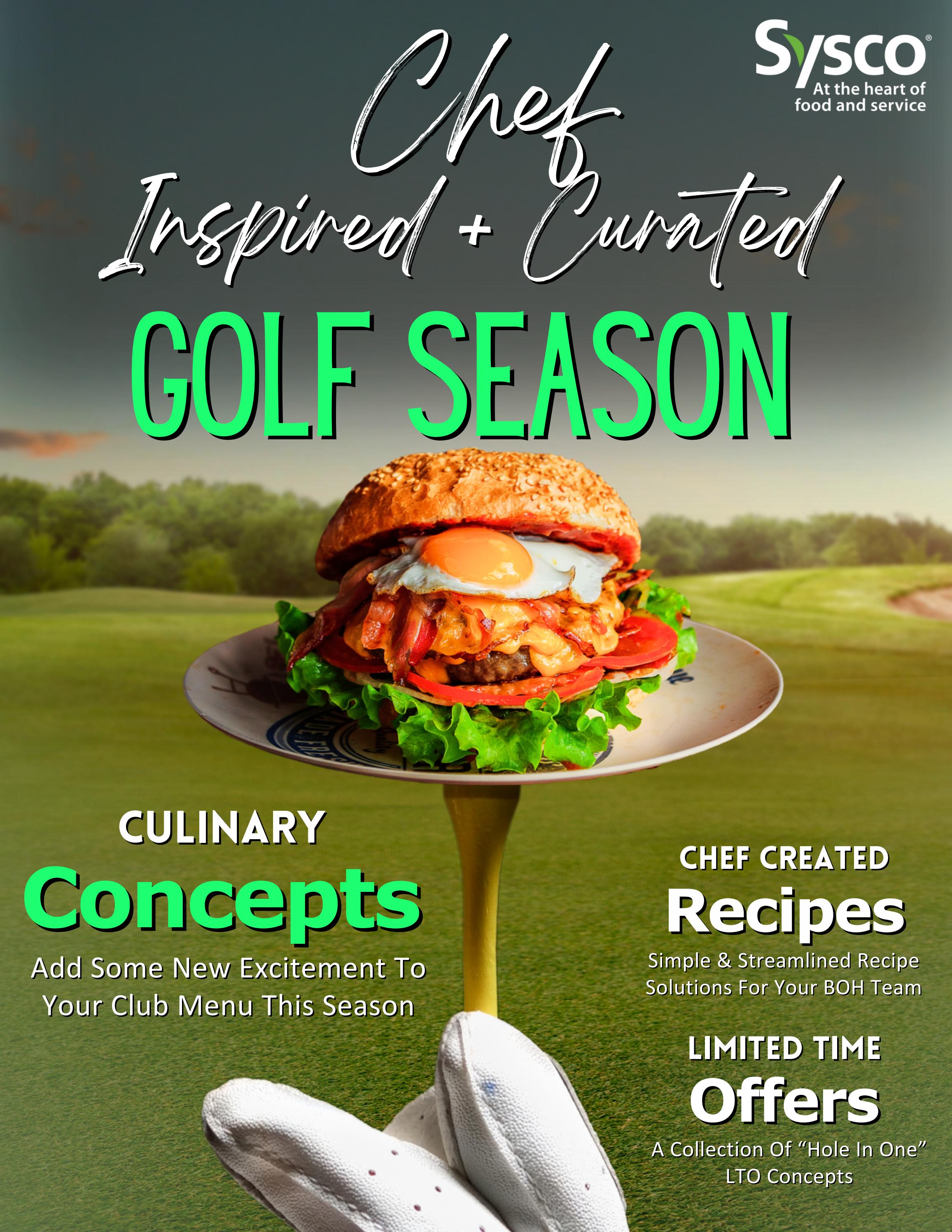 Chef Inspired + Curated Golf Season by Sysco Canada - Issuu