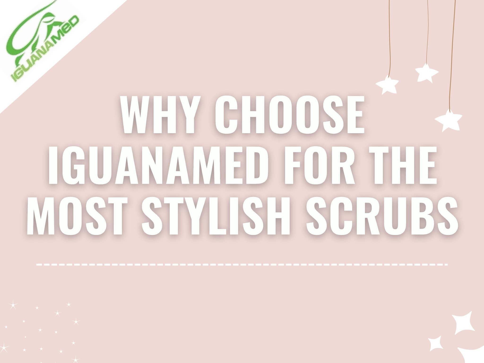 Why Choose Iguanamed for the Most Stylish Scrubs by iguana med - Issuu
