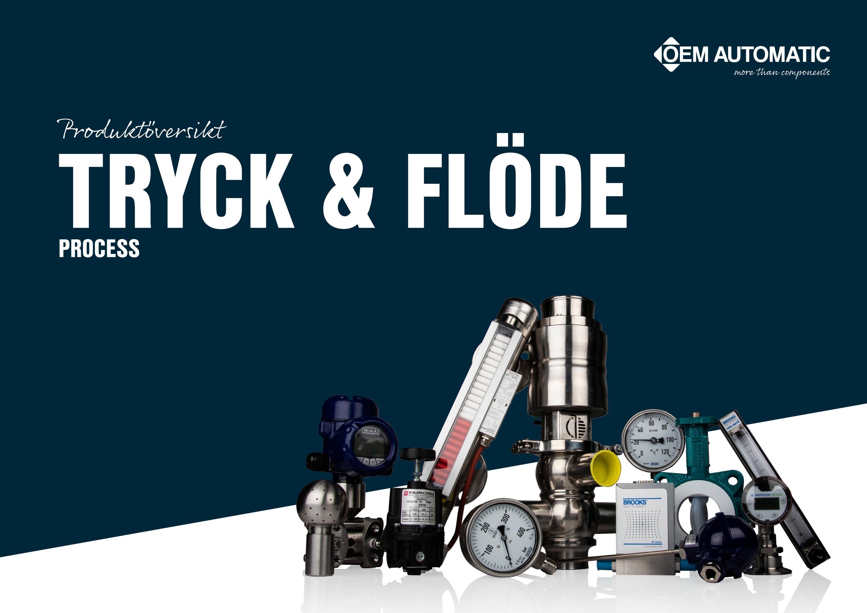 Produktöversikt Tryck & Flöde - Process by OEM International - Issuu