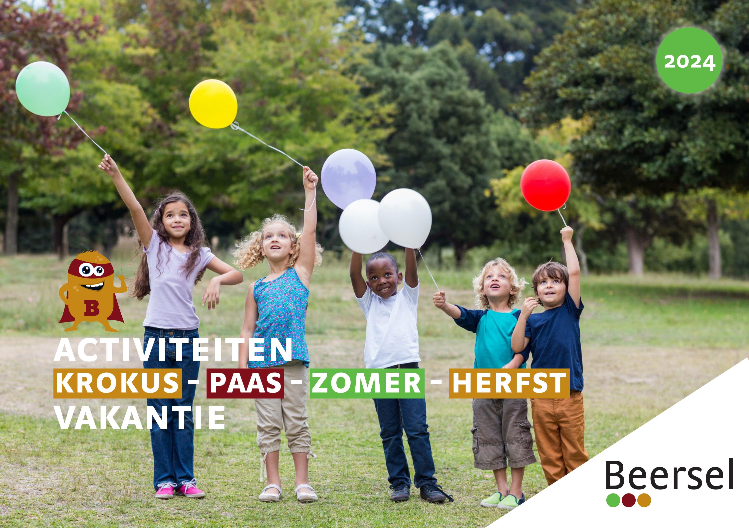Vakantieaanbod Beersel KROKUS-, PAAS-, ZOMER- EN HERFSTVAKANTIE by Lokaal Bestuur Beersel - Issuu