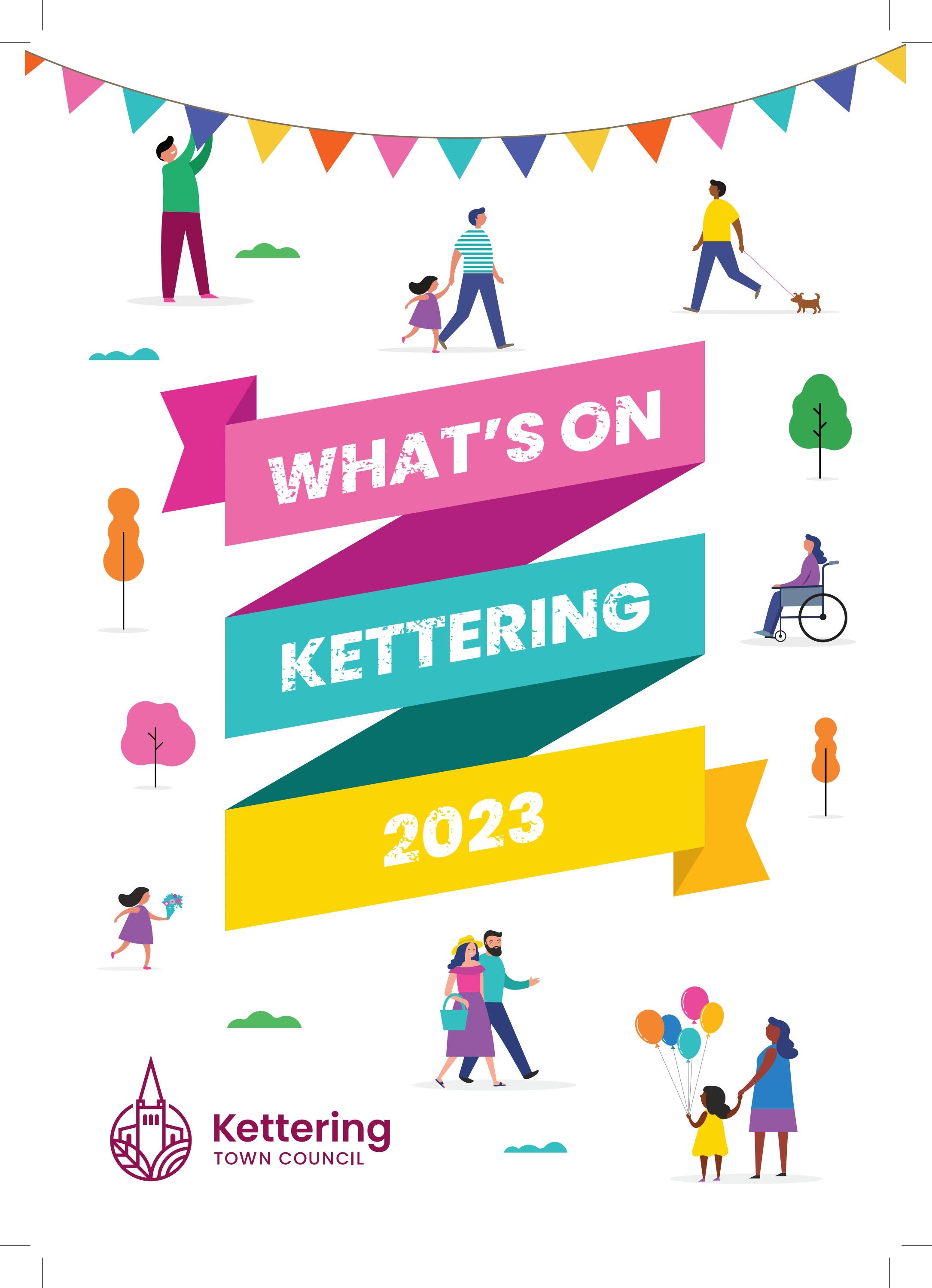 What's On Kettering 2023 by KetteringTownCouncil - Issuu
