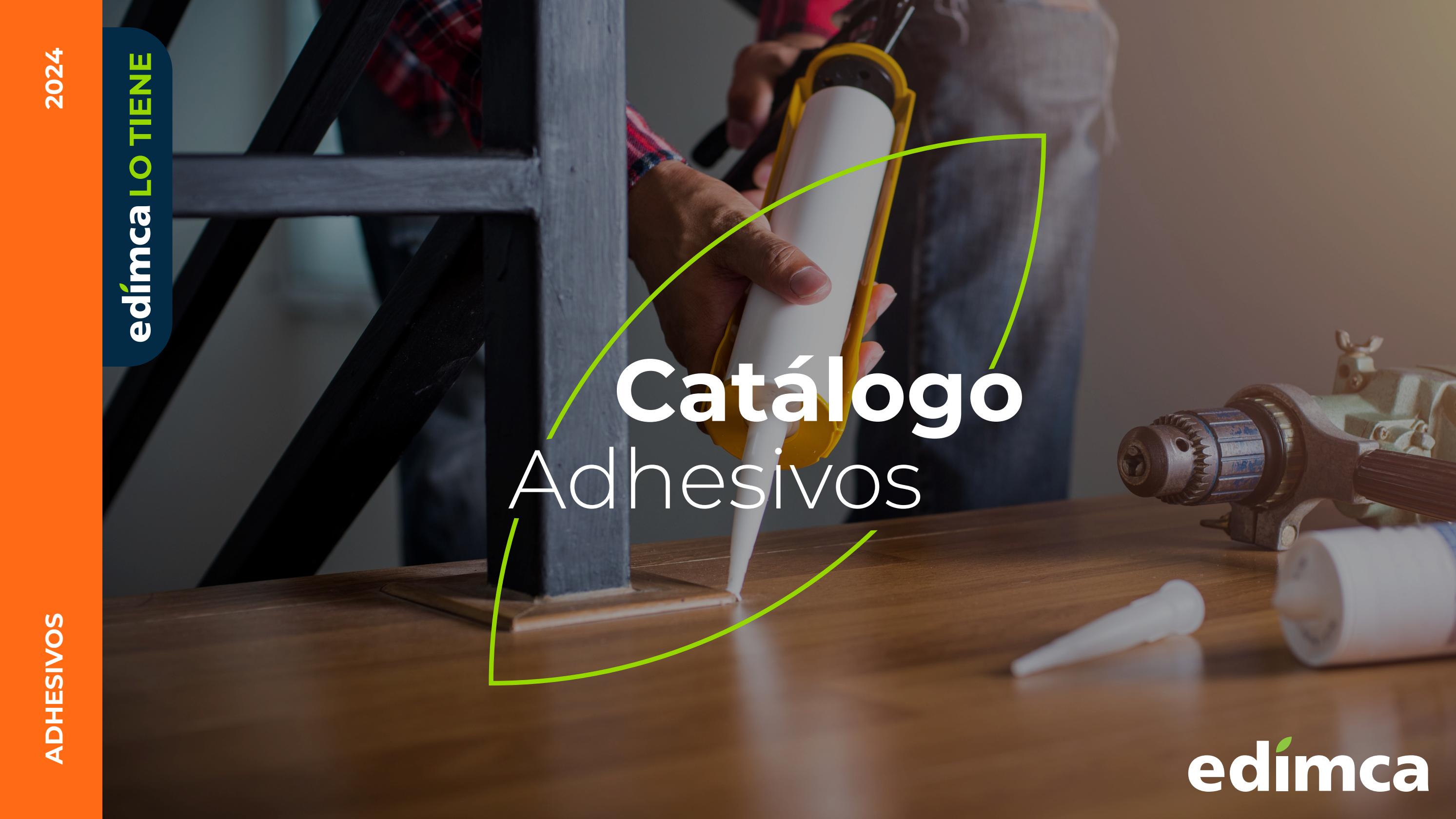 Edimca | Catálogo Adhesivos by edimcaec - Issuu
