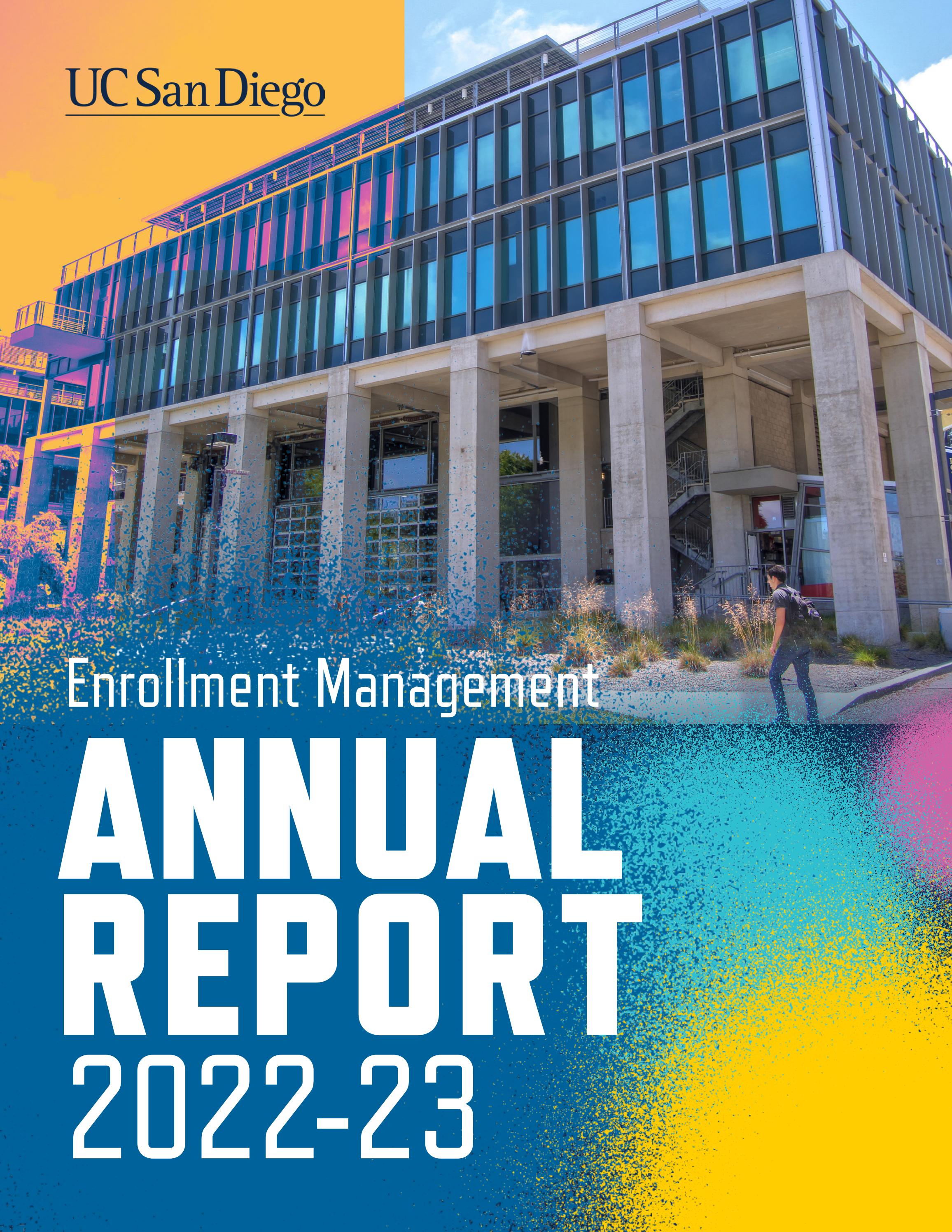 2022-23 Enrollment Management Annual Report by UC San Diego Admissions ...