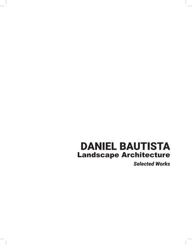 Daniel Bautista Portfolio 2024 by dcbscapes - Issuu