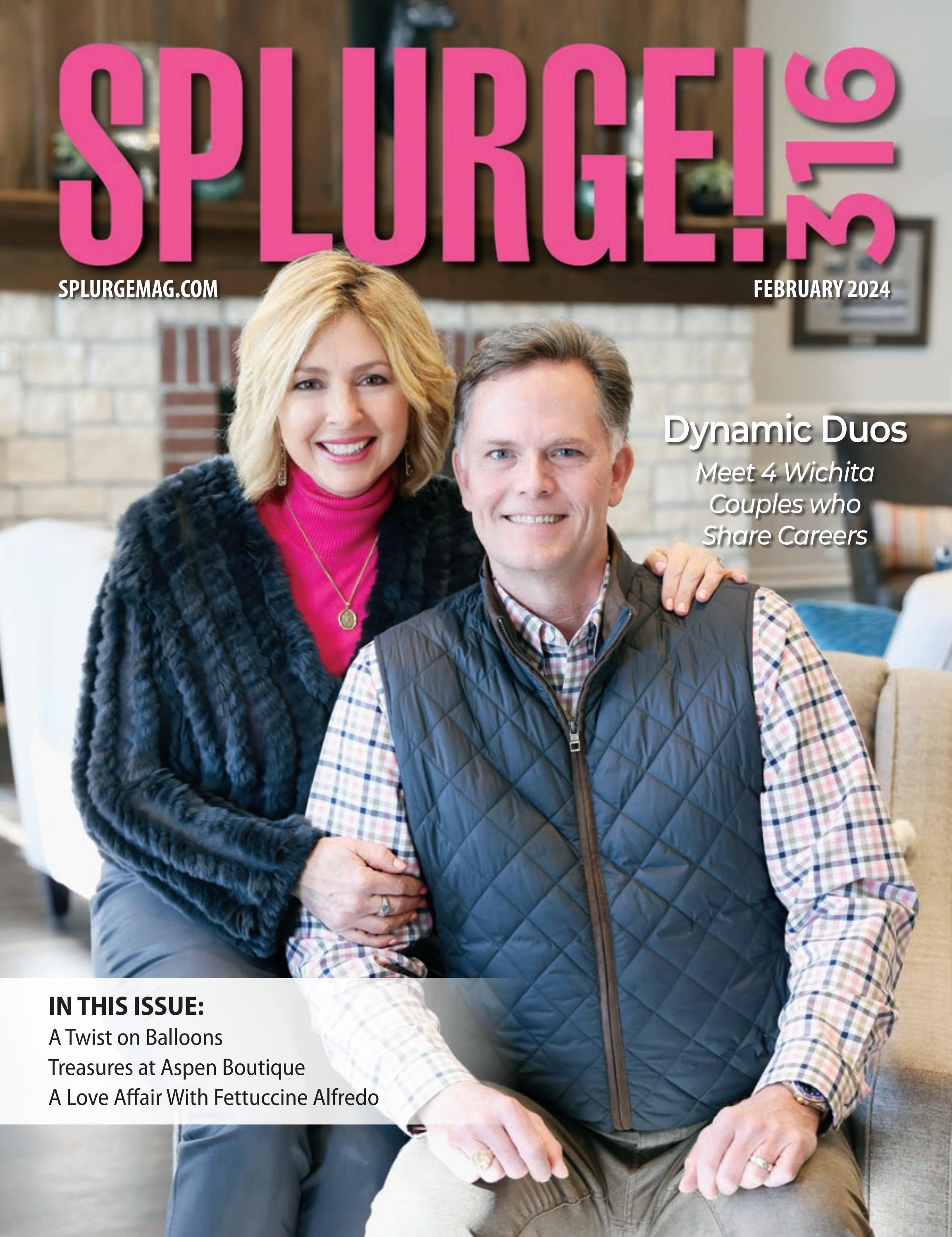 SPLURGE!316 February 2024 by SPLURGE! Magazine - Issuu