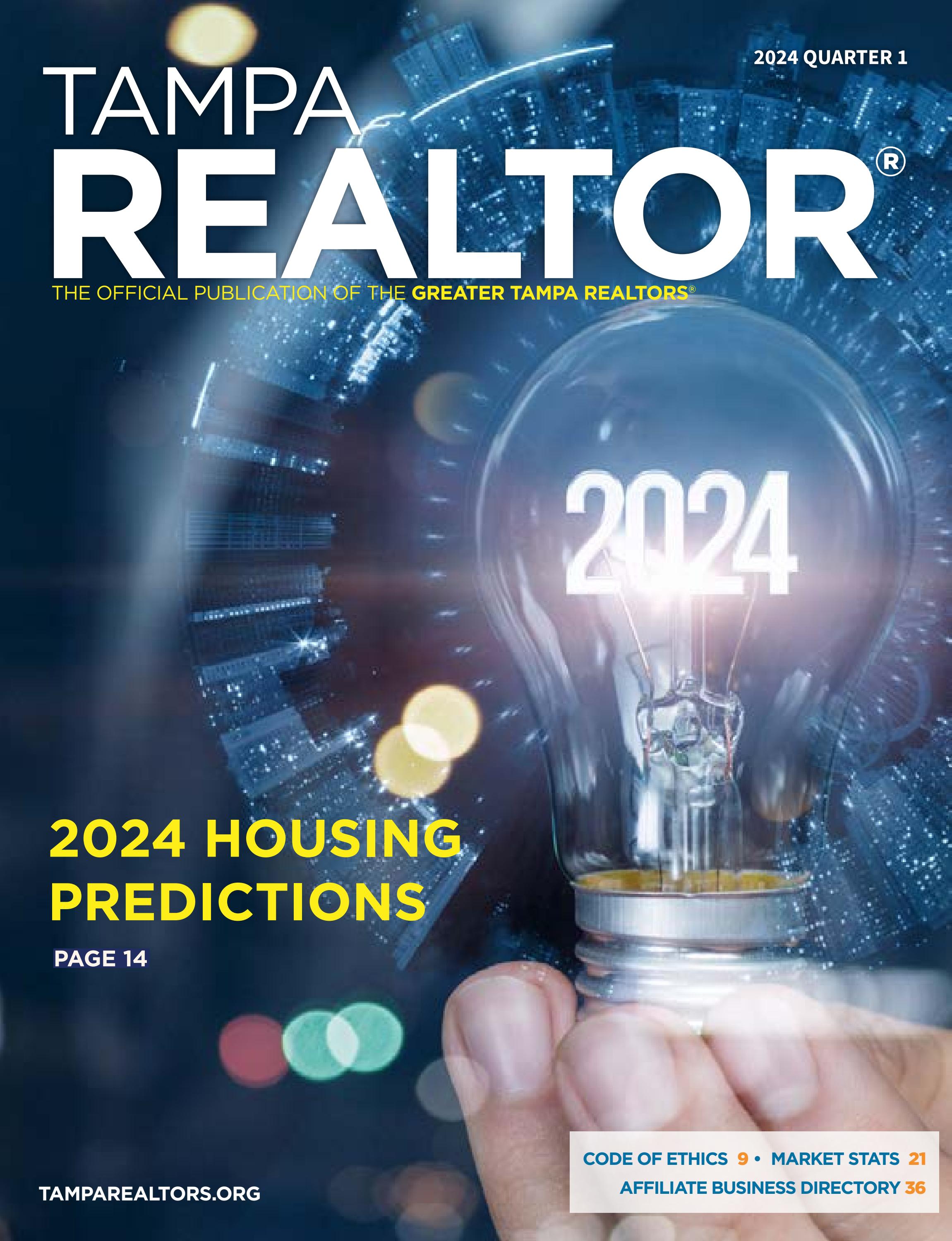 Tampa REALTOR Magazine - 2024 Quarter 1 by Greater Tampa REALTORS® - Issuu