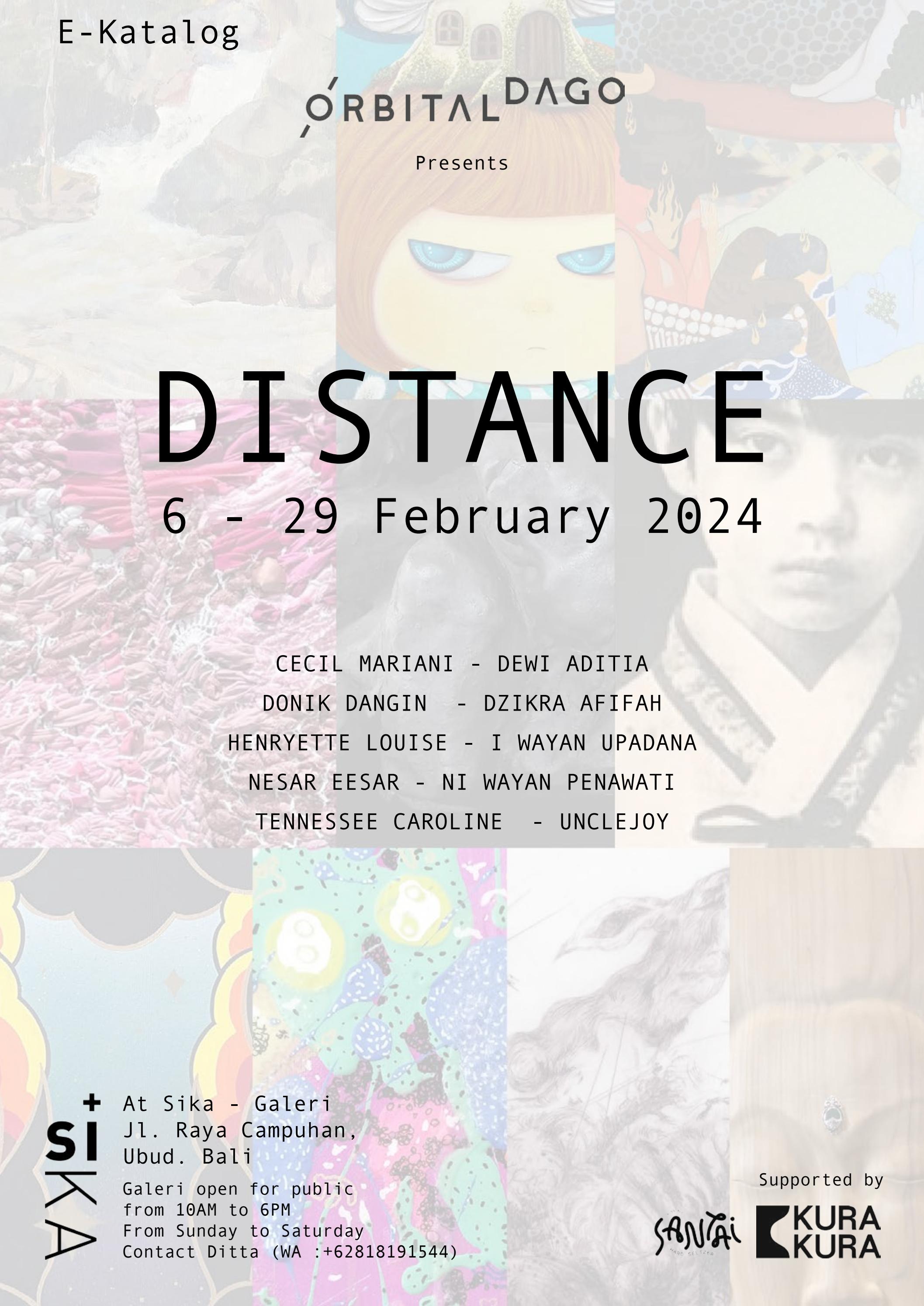 DISTANCE at Sika Galeri Ubud by Orbital Dago - Issuu